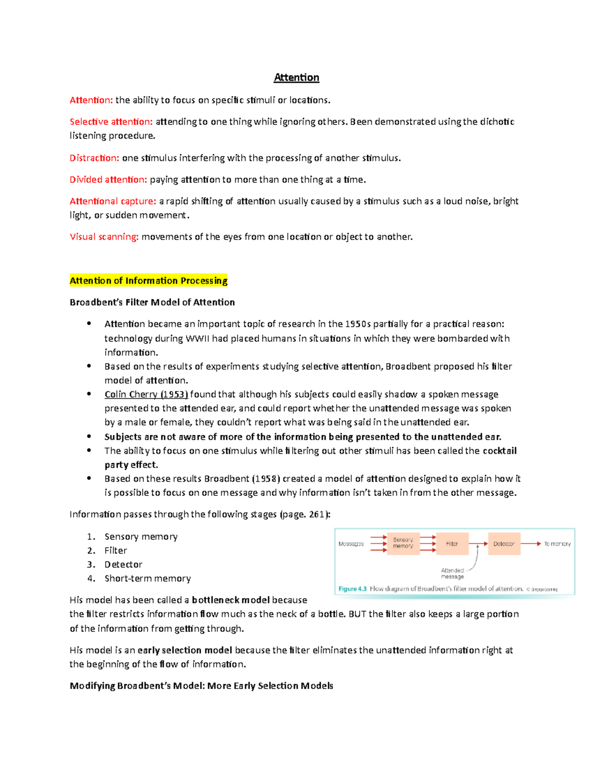 Week 9- Attention - Summary of week 9 notes. - Attention Attention: the ...