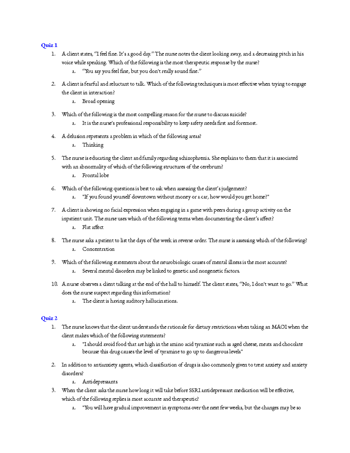 Psych Quizzes 1-3 - Professor Phillips - Quiz 1 1. A client states, “I ...