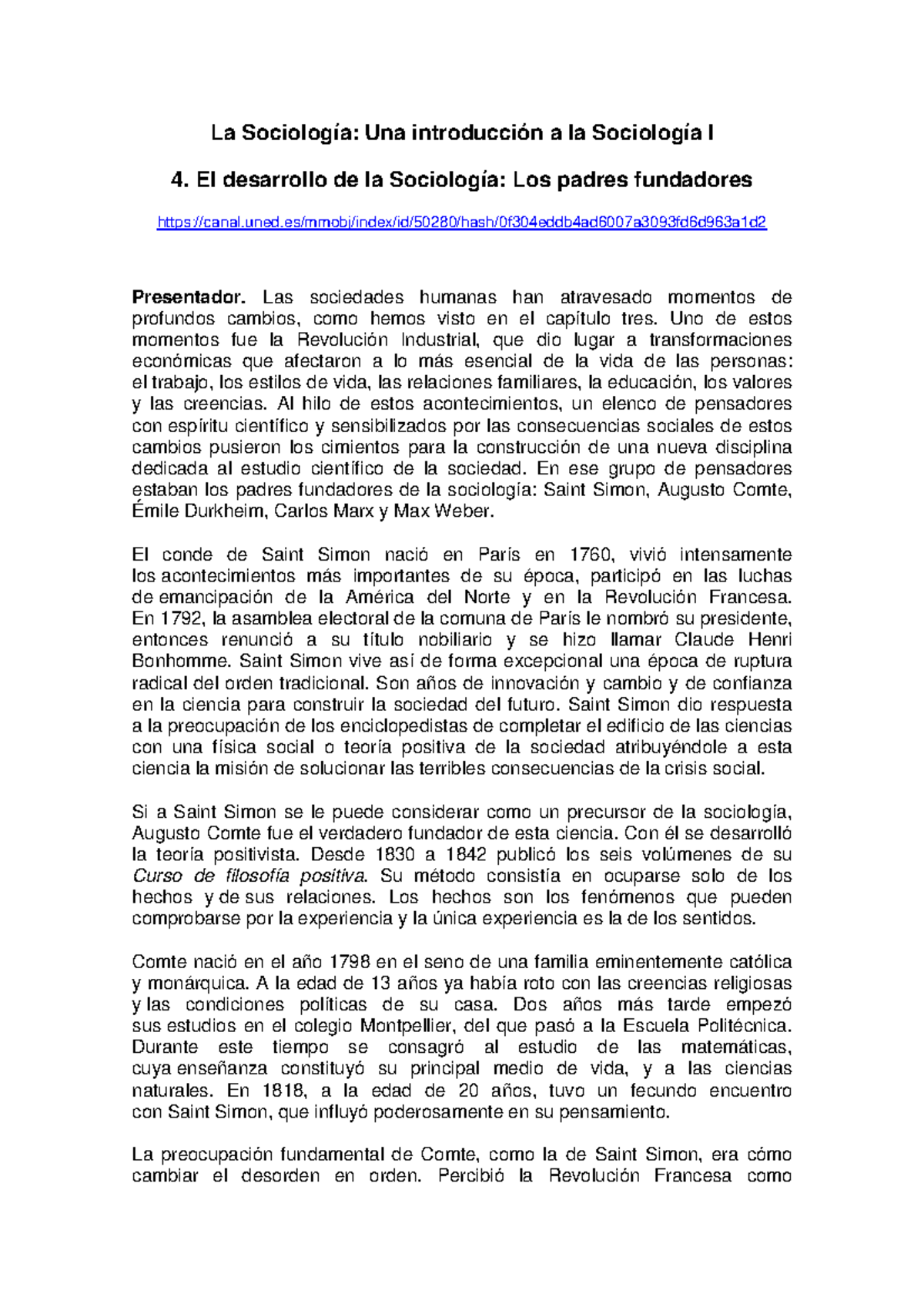 Sociolog a4 transcripci n - La Sociología: Una introducción a la Sociología I 4. El desarrollo ...
