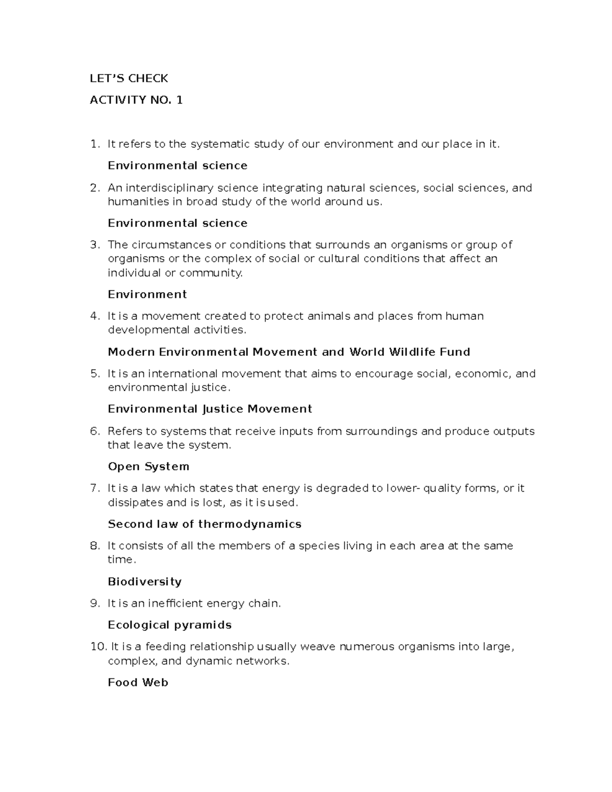 GE15-3 - LET’S CHECK ACTIVITY NO. 1 1. It refers to the systematic study of our environment and ...