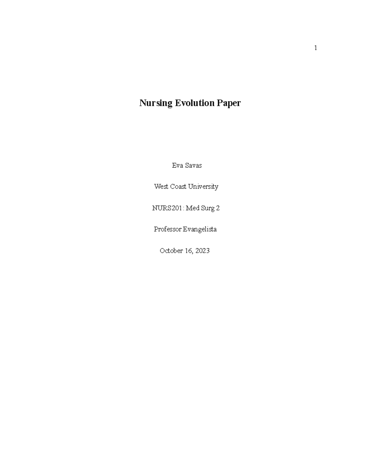 N201 Nursing Evolution Paper Assignment Final - Nursing Evolution Paper ...