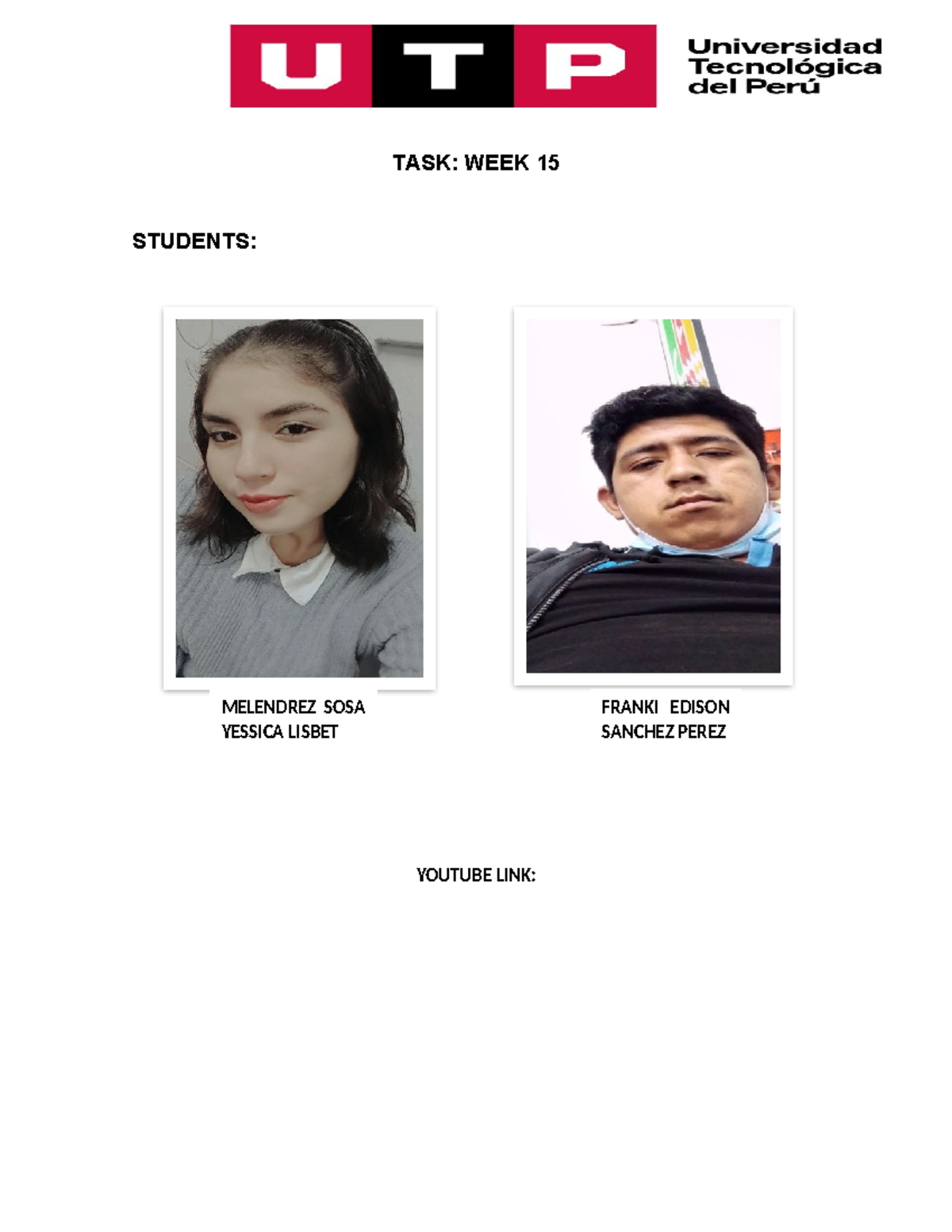 TASK 15 ingles - Ingles I - TASK: WEEK 15 STUDENTS: YOUTUBE LINK: MELENDREZ SOSA YESSICA LISBET ...