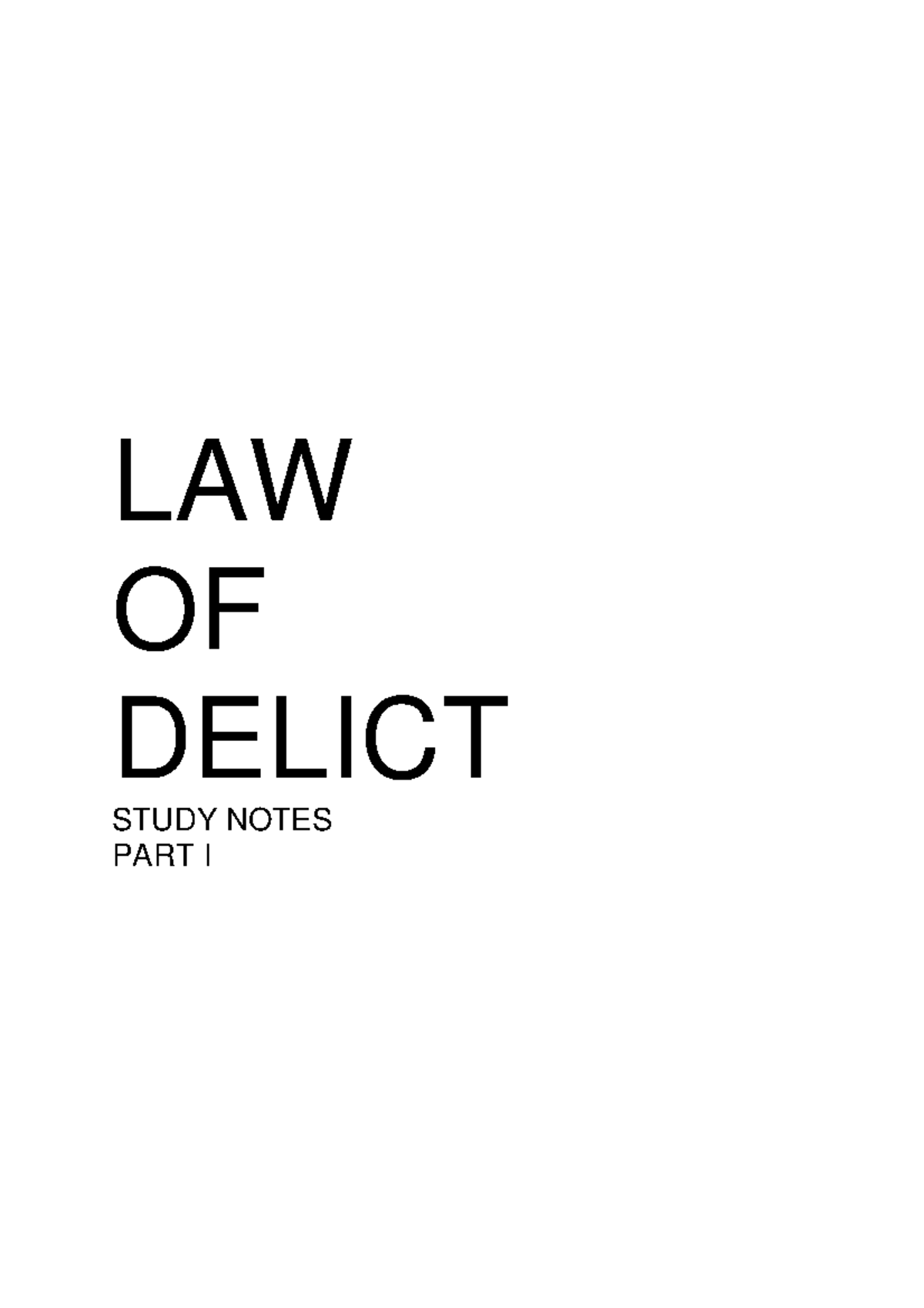 Delict Notes PART 1 - Warning: TT: undefined function: 32 LAW OF DELICT ...