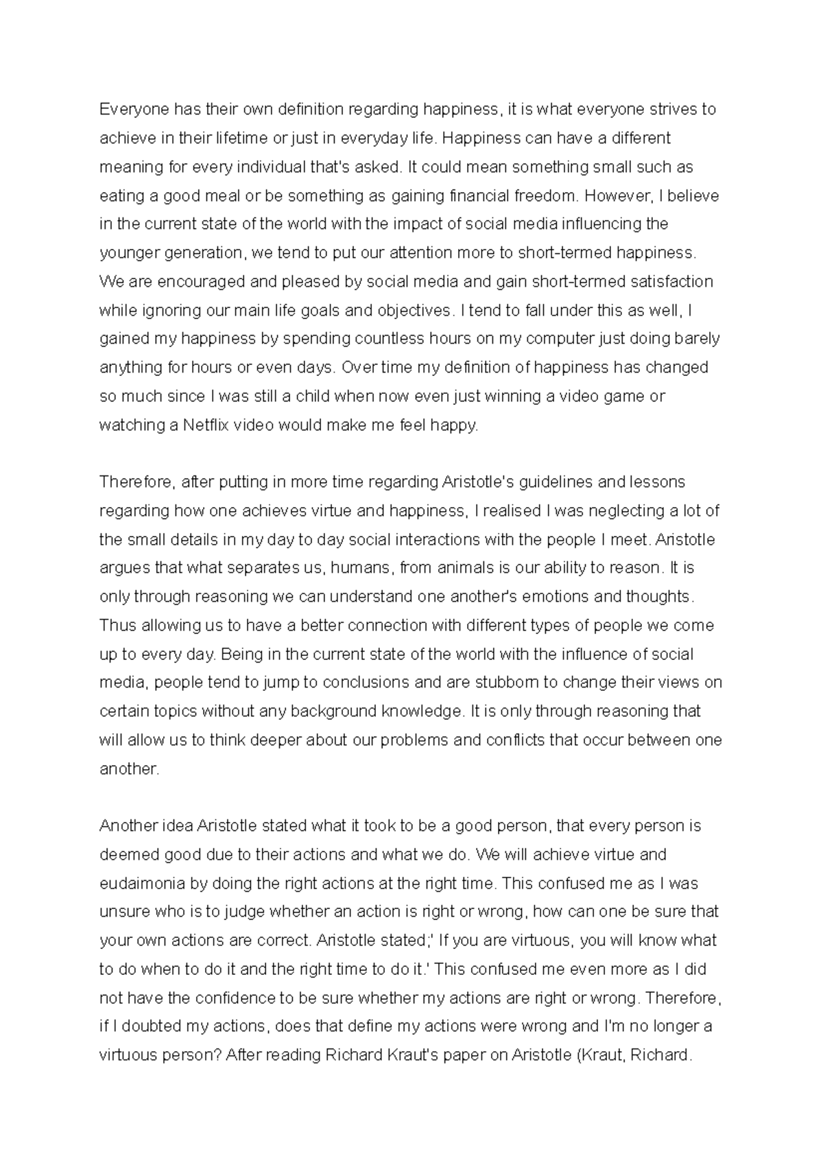 Happiness - Self Reflection task for phil132 - Everyone has their own ...