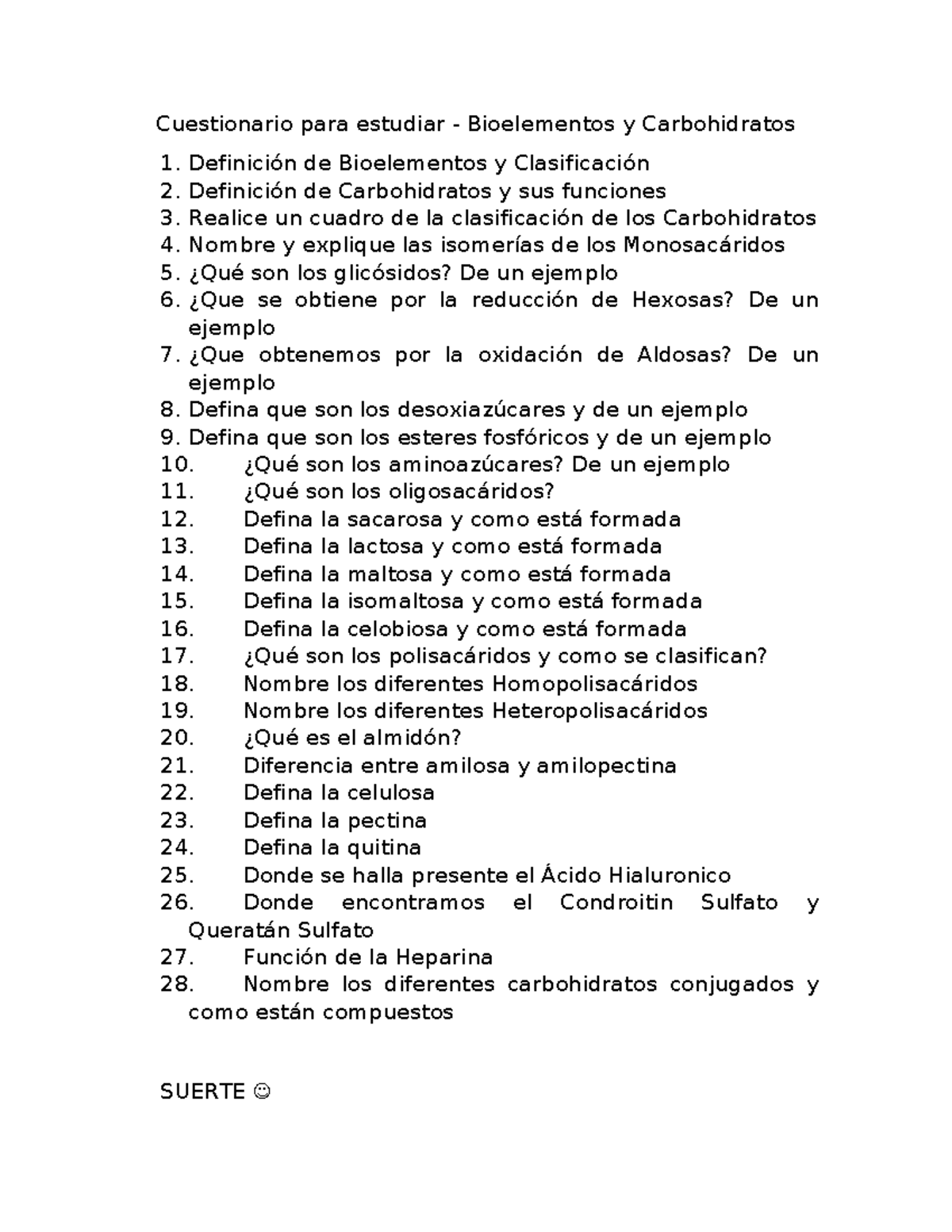 Cuestionario BQ 1 - 1 - Cuestionario para estudiar - Bioelementos y Carbohidratos 1. Definición ...