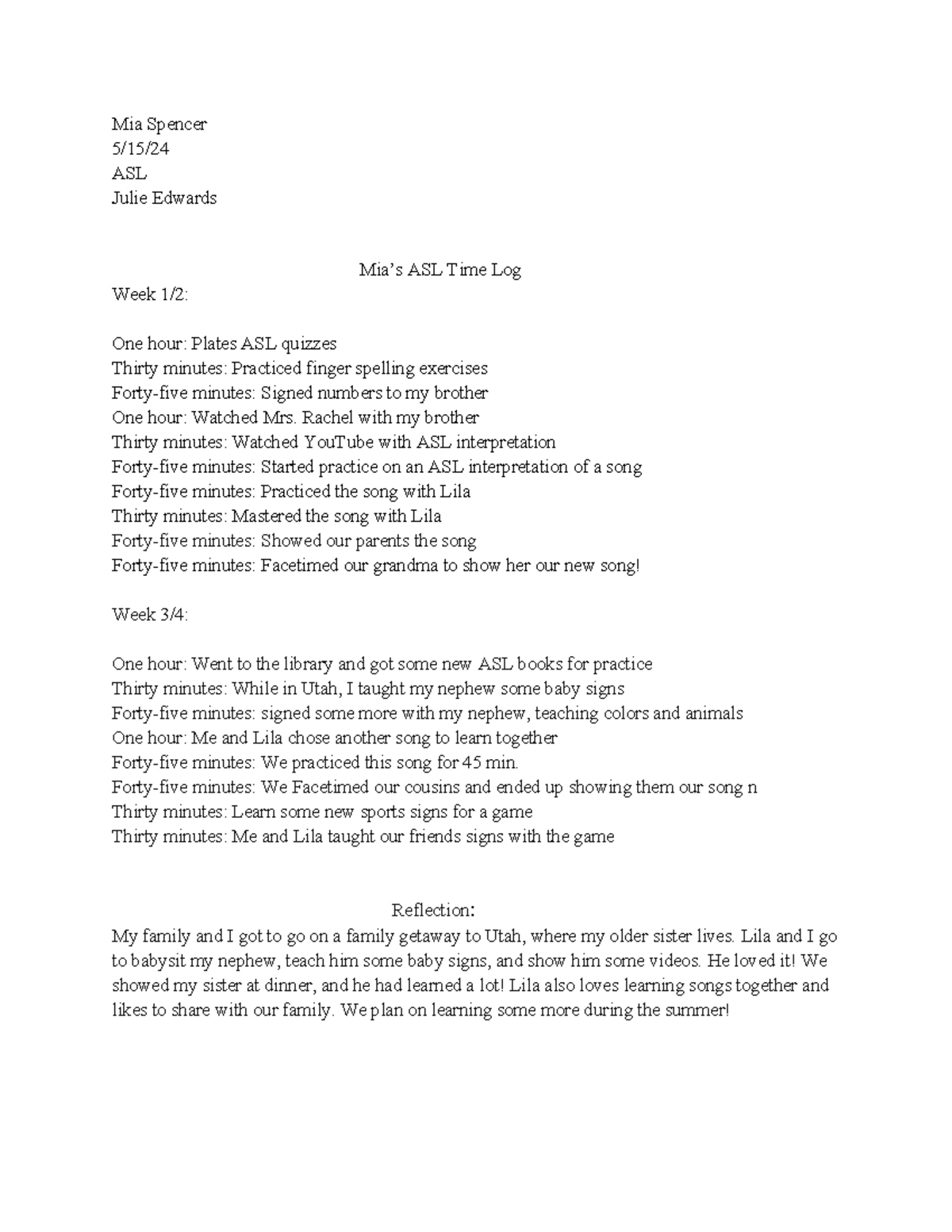 Mia's ASL time log (4.4) - Mia Spencer 5/15/ ASL Julie Edwards Mia’s ...