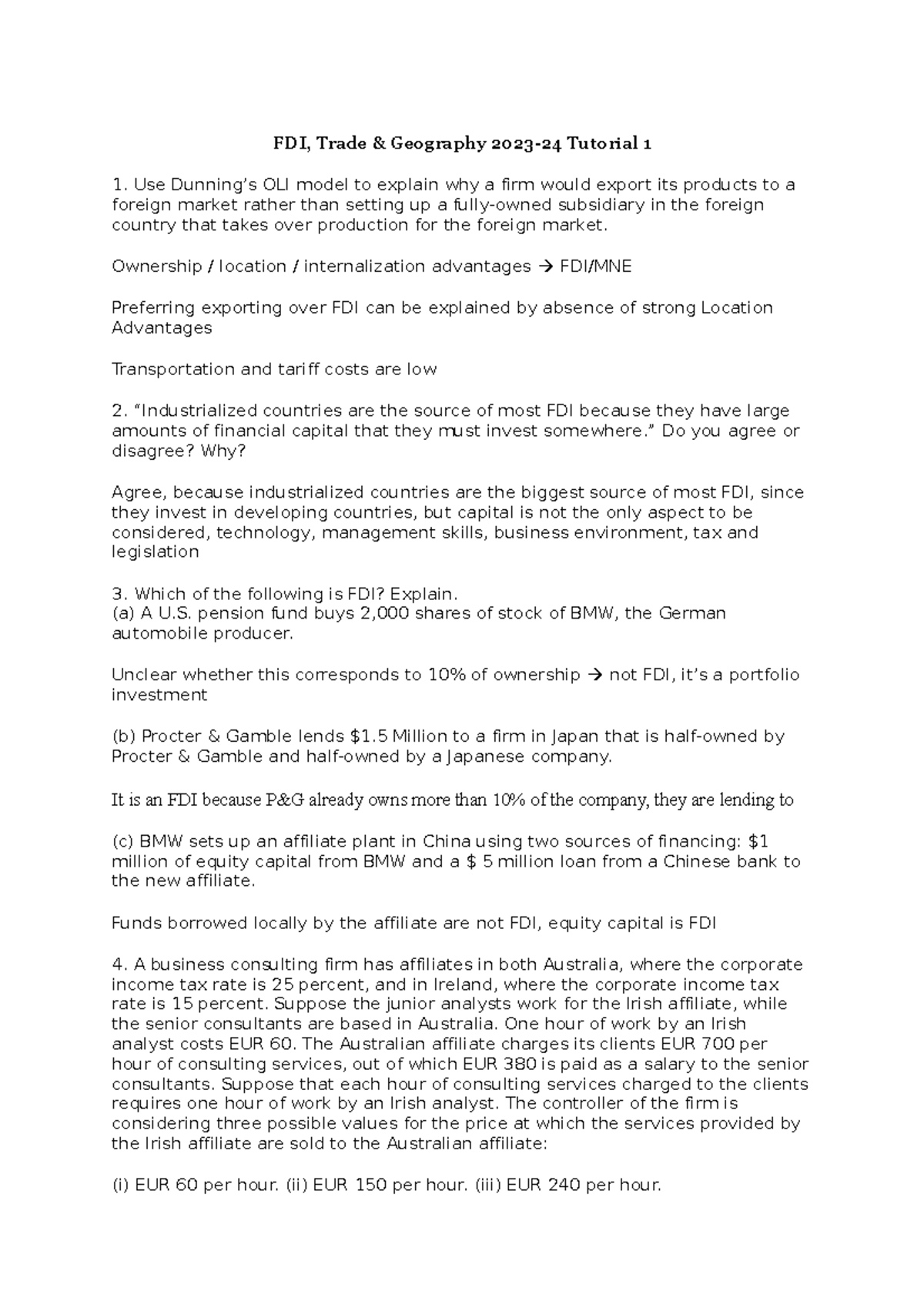 Tutorial 1 - FDI, Trade & Geography 2023-24 Tutorial 1 Use Dunning’s OLI model to explain why a ...