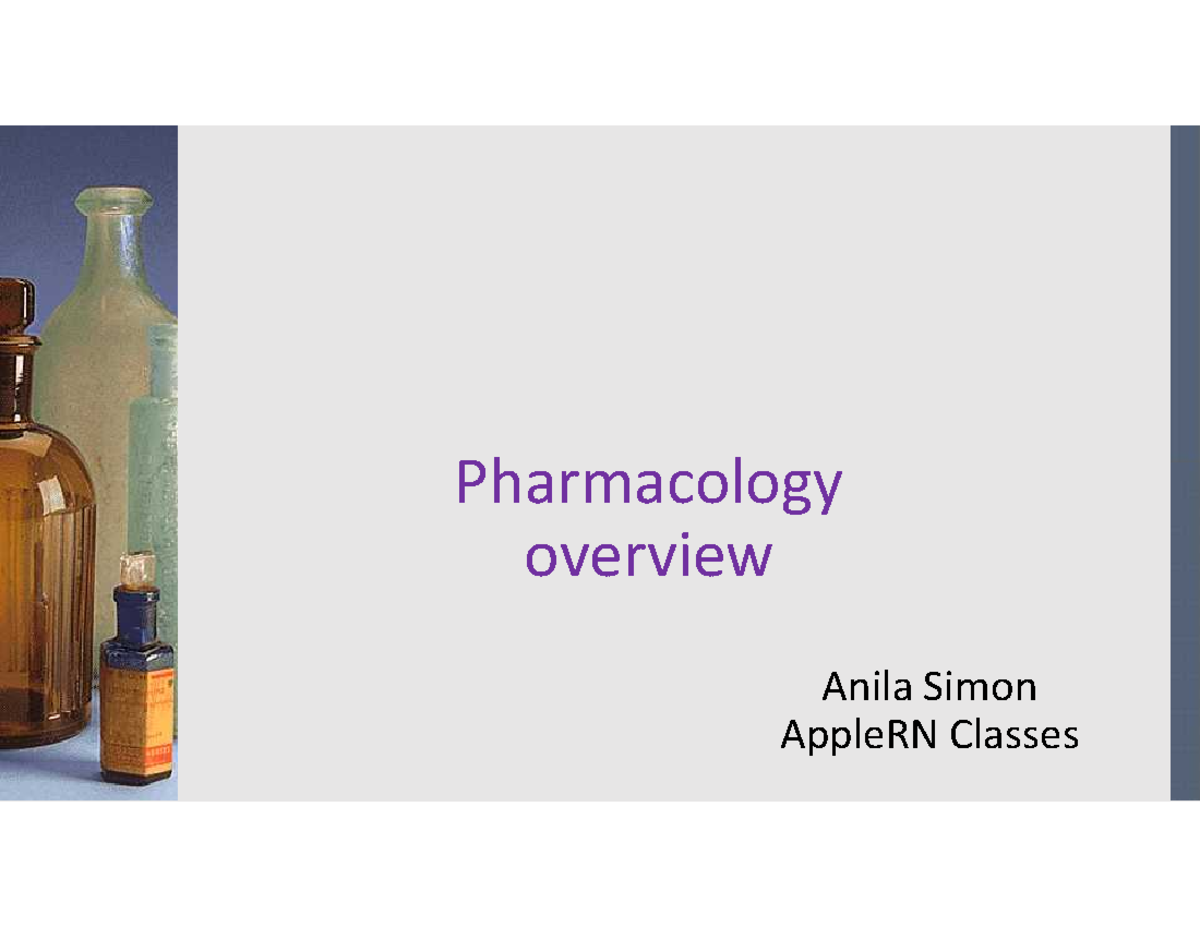 Lesson-37-day37ppt - Lesson 37 - Pharmacology overview Pharmacology ...