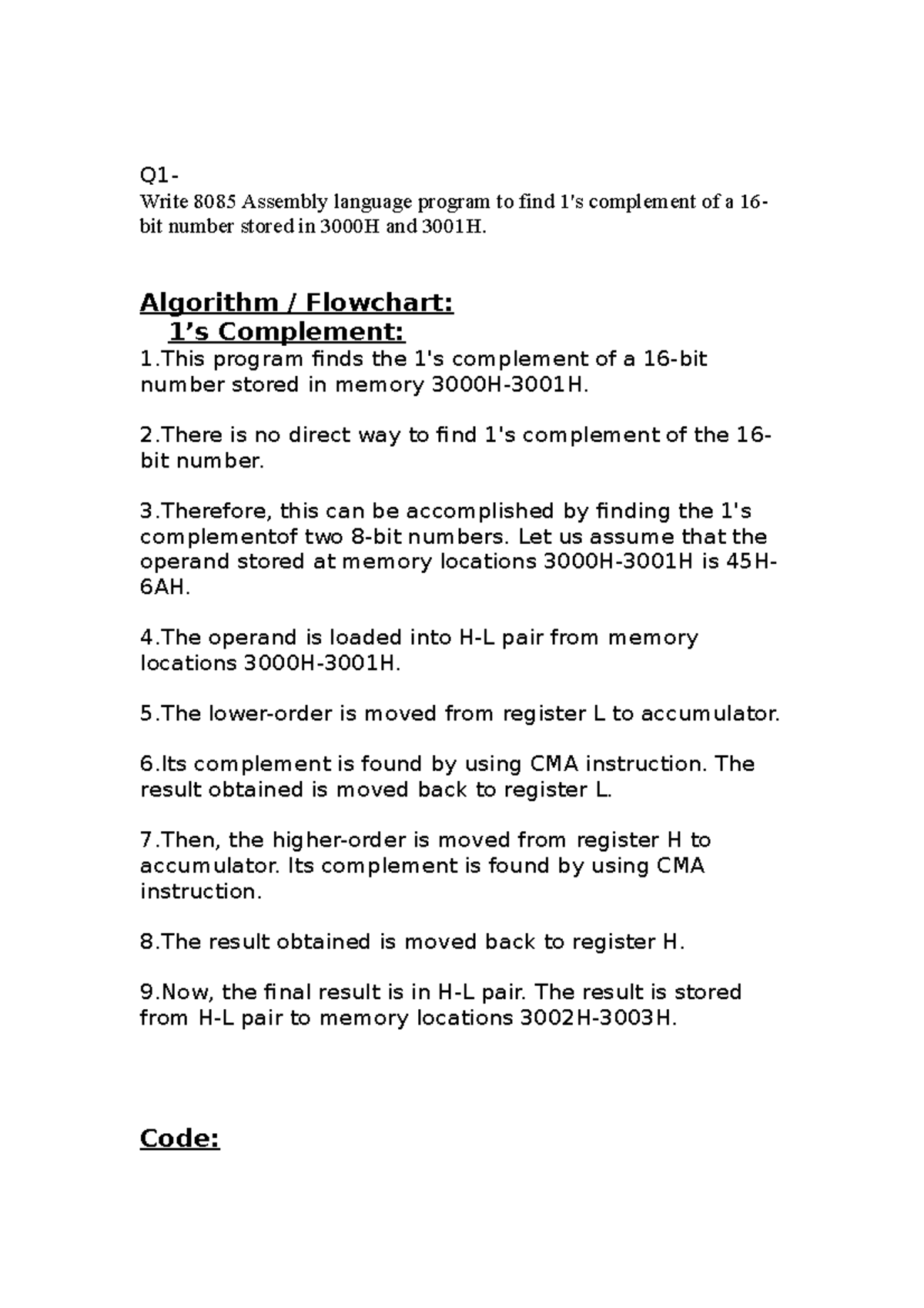 Final workshet MPI - Q1- Write 8085 Assembly language program to find 1's complement of a 16 ...