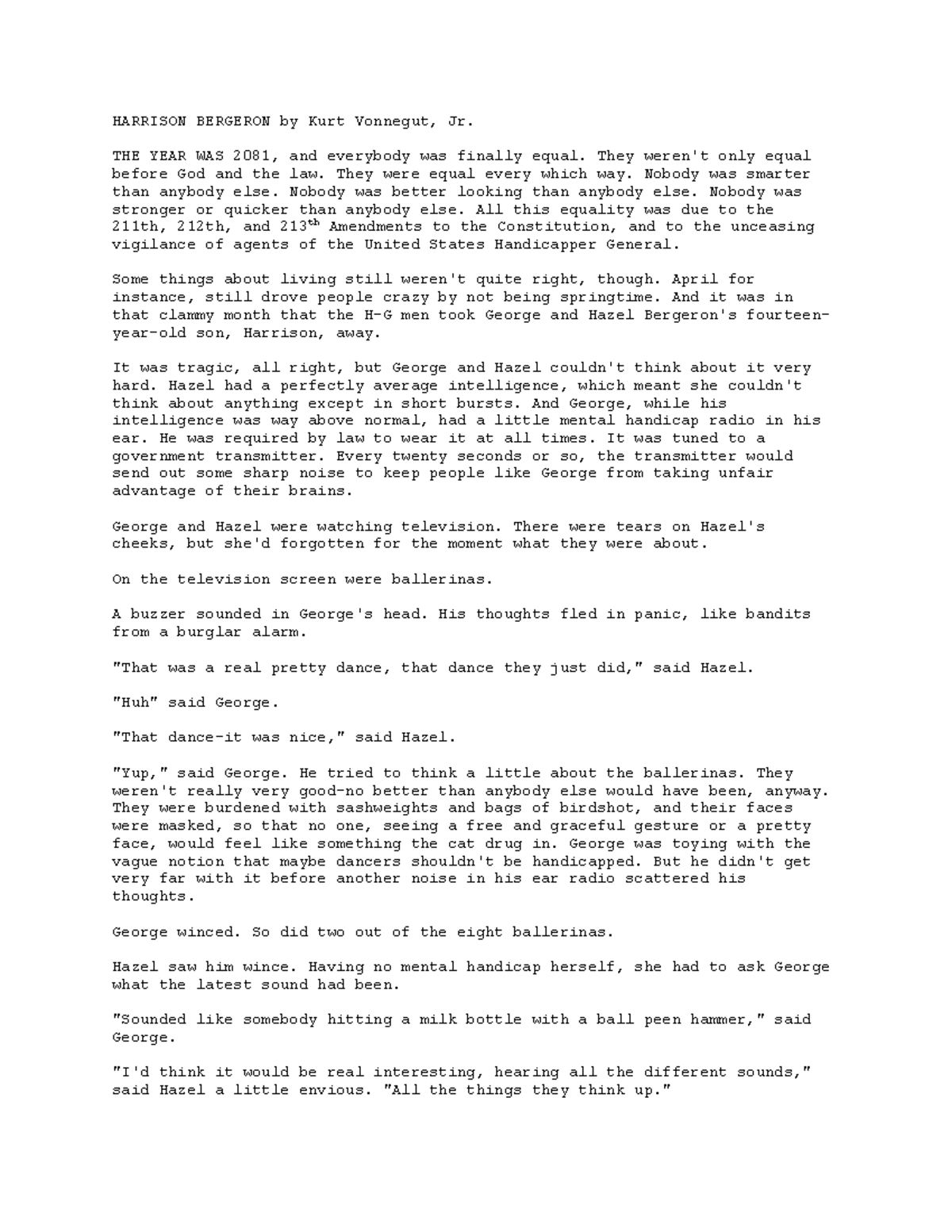 Harrison Bergeron - HARRISON BERGERON by Kurt Vonnegut, Jr. THE YEAR ...