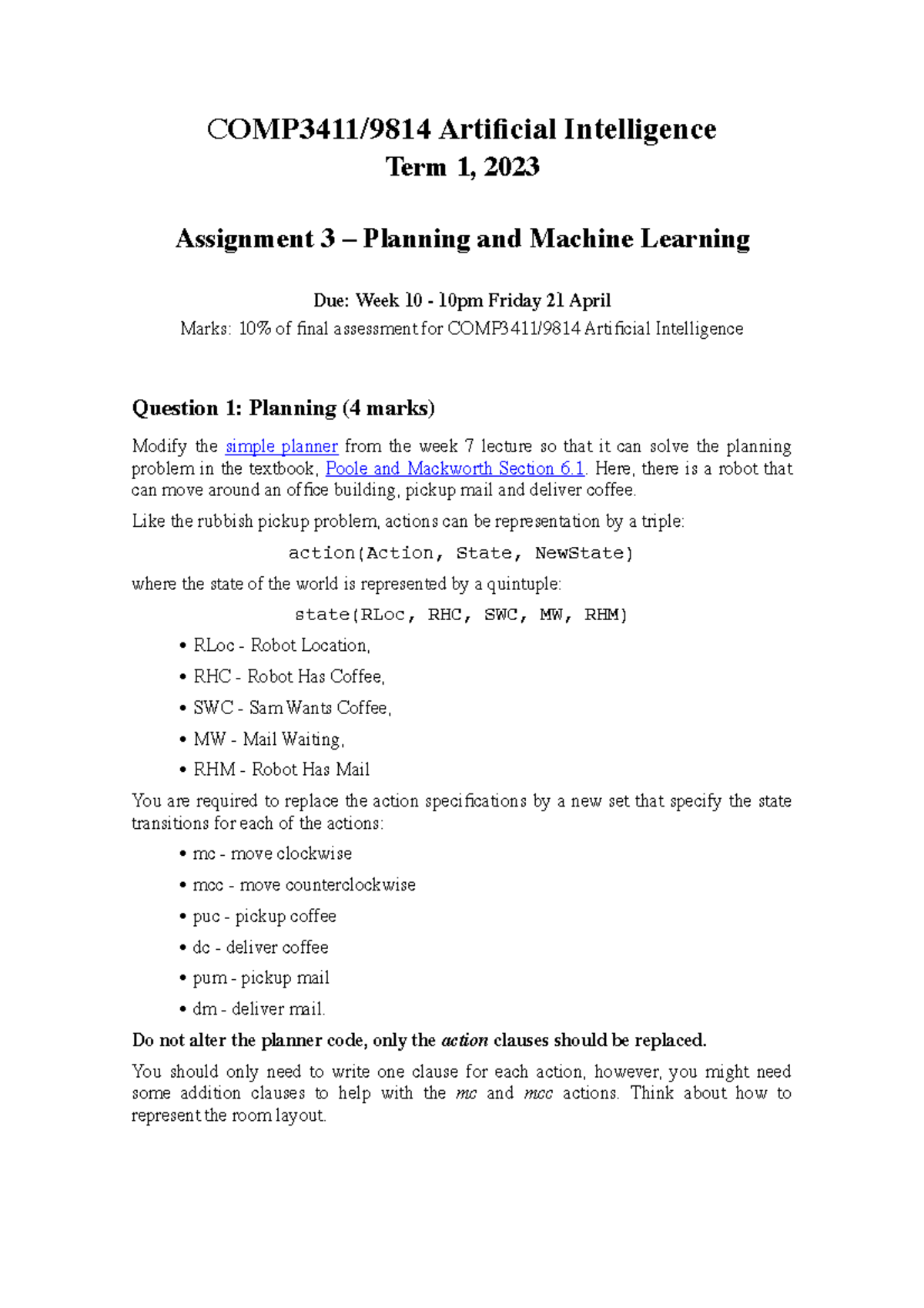 Ass3 - Assignment - COMP3411/9814 Artificial Intelligence Term 1, 2023 Assignment 3 – Planning ...
