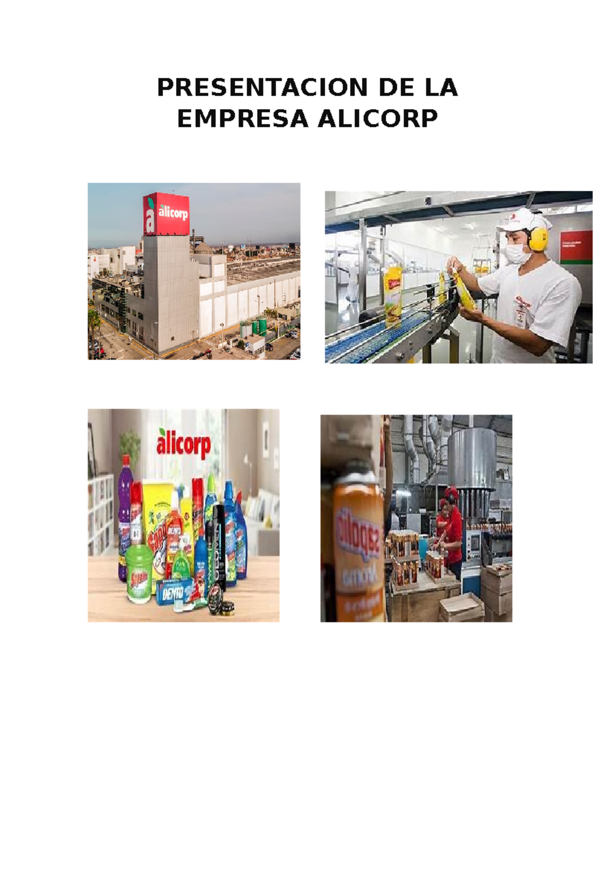 Presentacion DE LA Empresa Alicorp - PRESENTACION DE LA EMPRESA ALICORP HISTORIA DE LA EMPRESA ...