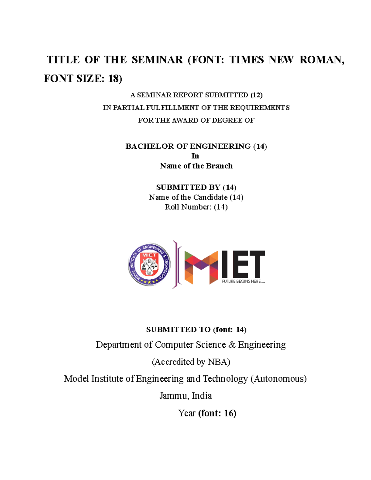 Seminar Report 2022 - NEW LEARNING - TITLE OF THE SEMINAR (FONT: TIMES ...