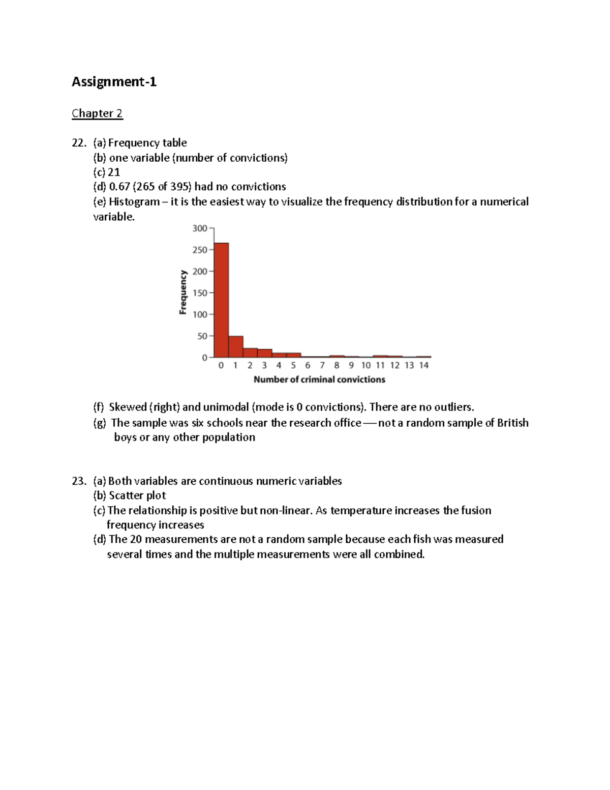 Assignment 1 answers - Assignment- Chapter 2 (a) Frequency table (b) one variable (number of ...