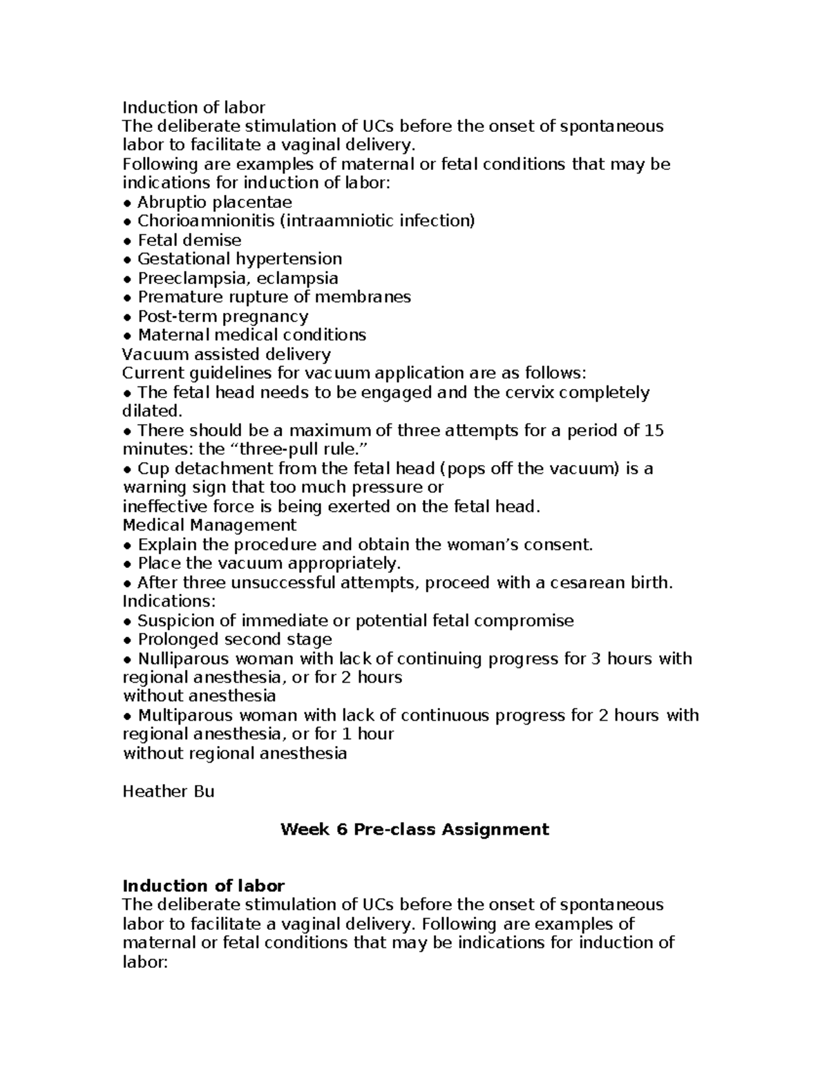 N306 week 6 PCA-1 - pre class assignment - Induction of labor The ...