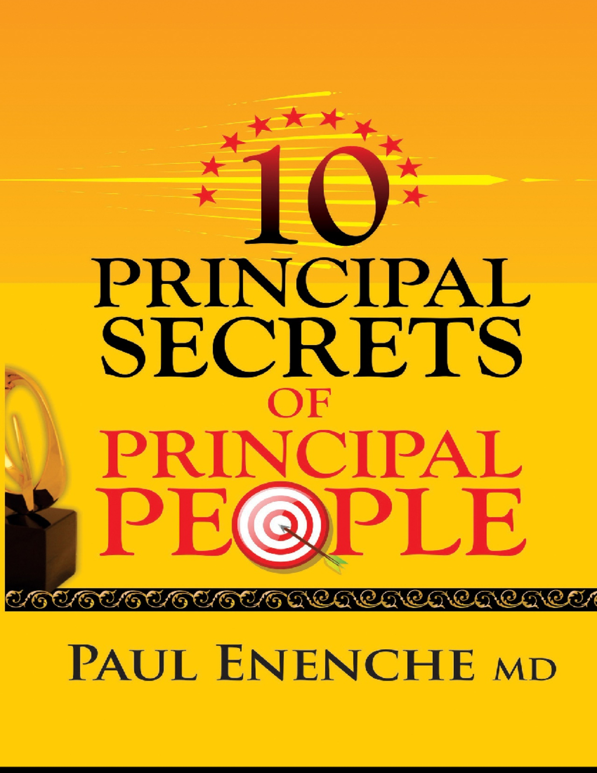 10 Principal Secrets Of Principal People Paul Enenche Christiand ...