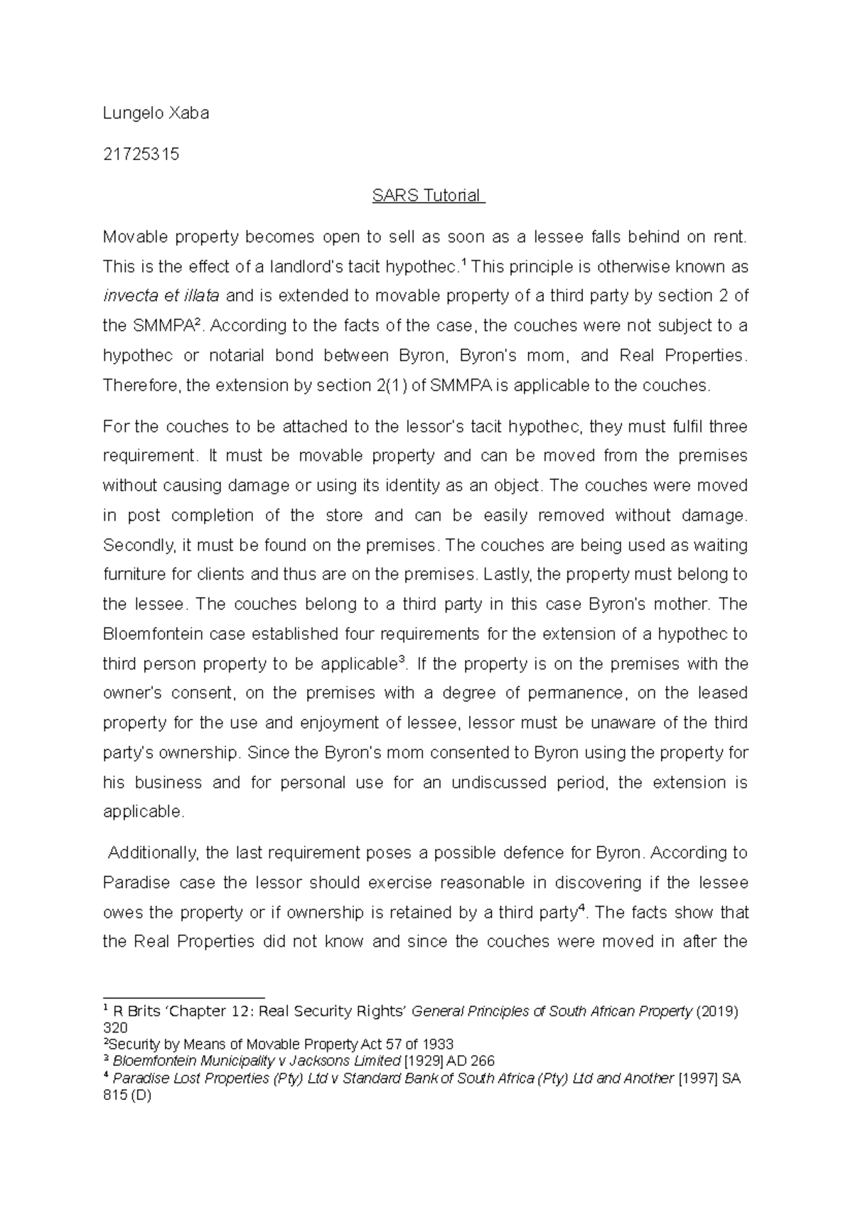 SAR Tut 4 - Tutorial 4 - Lungelo Xaba 21725315 SARS Tutorial Movable property becomes open to ...