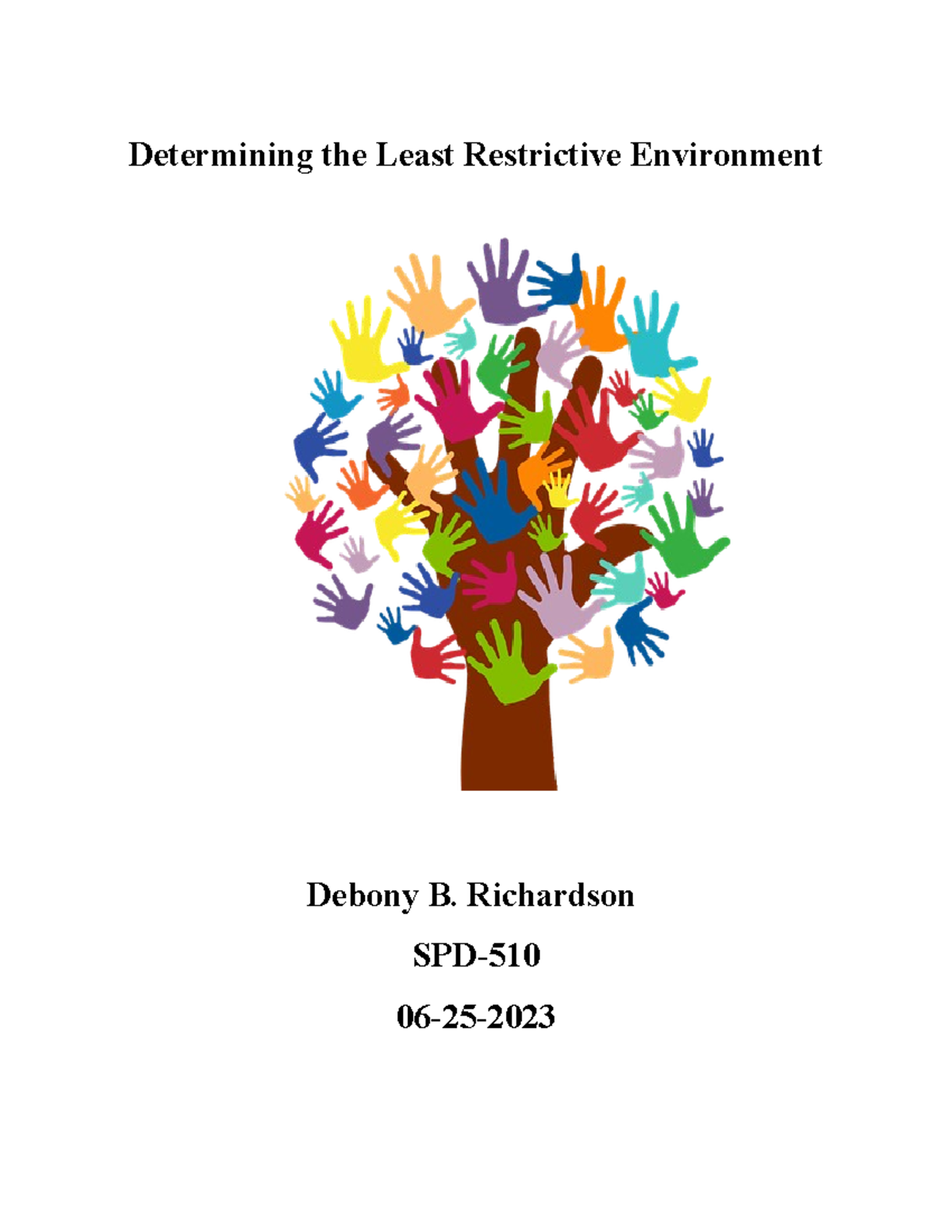 Determining the Least Restrictive Environment - Richardson SPD- 06-25- Placement Setting Teacher ...