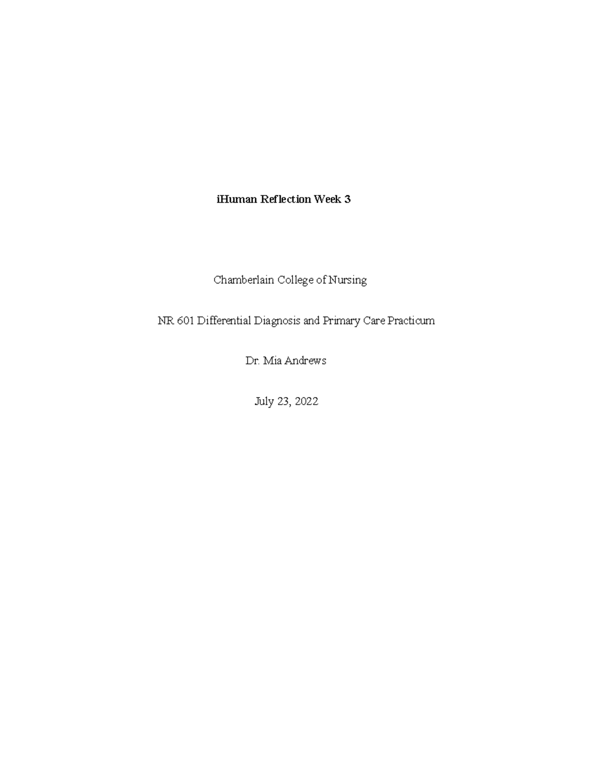 I Human Reflection Week 3 NR601 - iHuman Reflection Week 3 Chamberlain ...