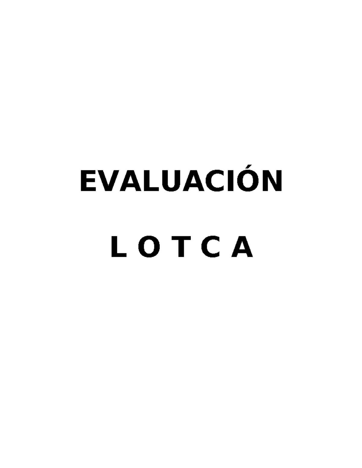 155977886 Protocolo Del Lotca - EVALUACIÓN L O T C A LOTCA MATERIALES 1 ...