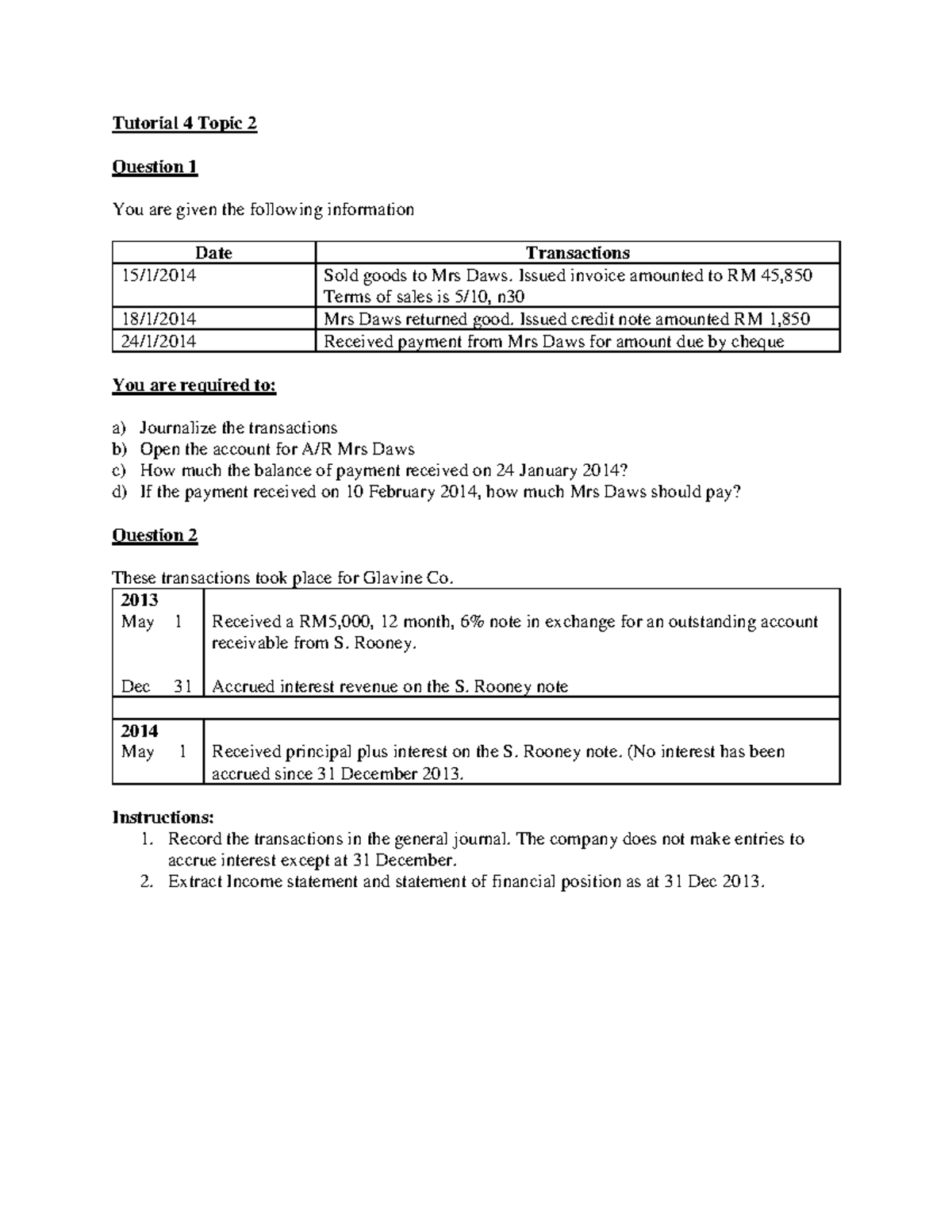 219195 179110 Tutorial 4 Tpc 2 - Tutorial 4 Topic 2 Question 1 You are ...