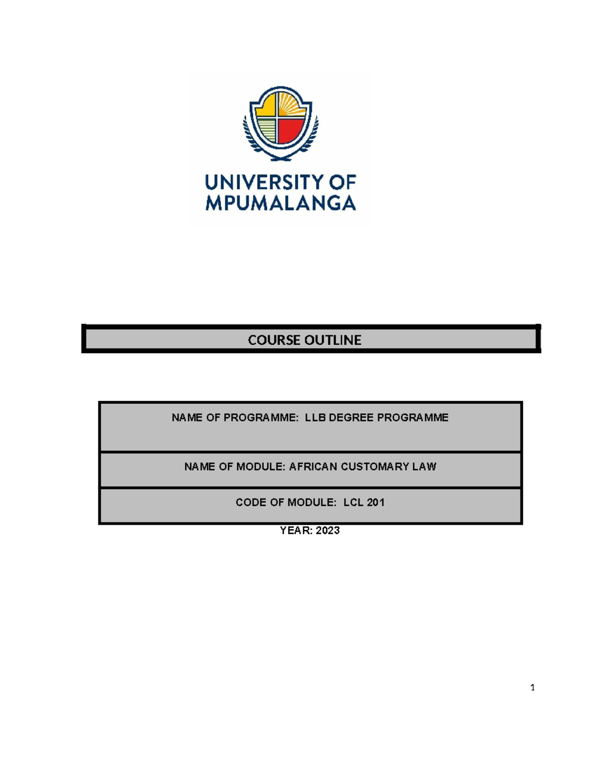 Course Outline - COURSE OUTLINE NAME OF PROGRAMME: LLB DEGREE PROGRAMME ...