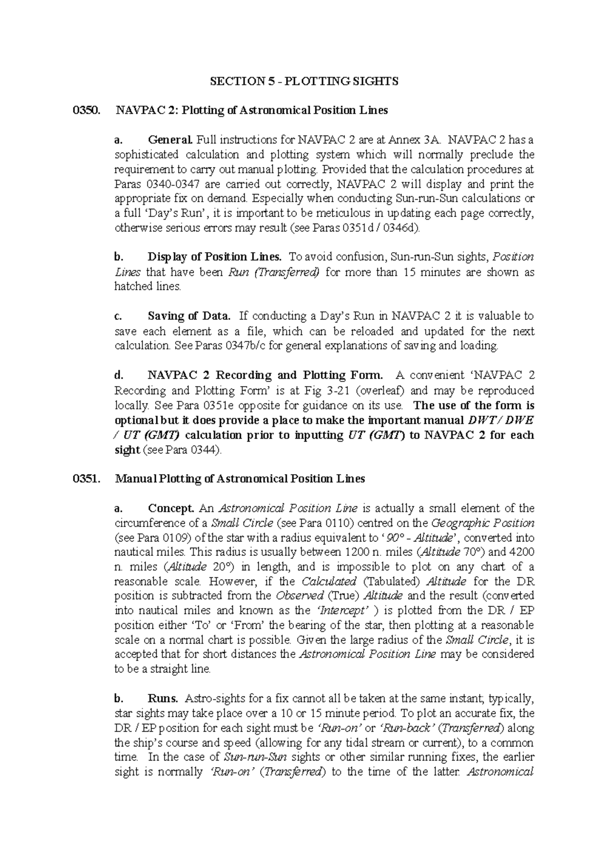 The Admiralty Manual of Navigation (BR 45 Volume 2) Chapter 3 Section 5 Section 5 - Plotting ...