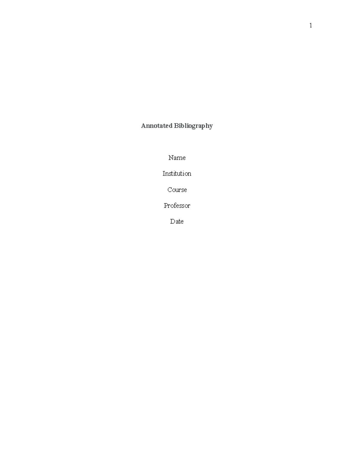 Annotated Bibliography - Annotated Bibliography Name Institution Course ...