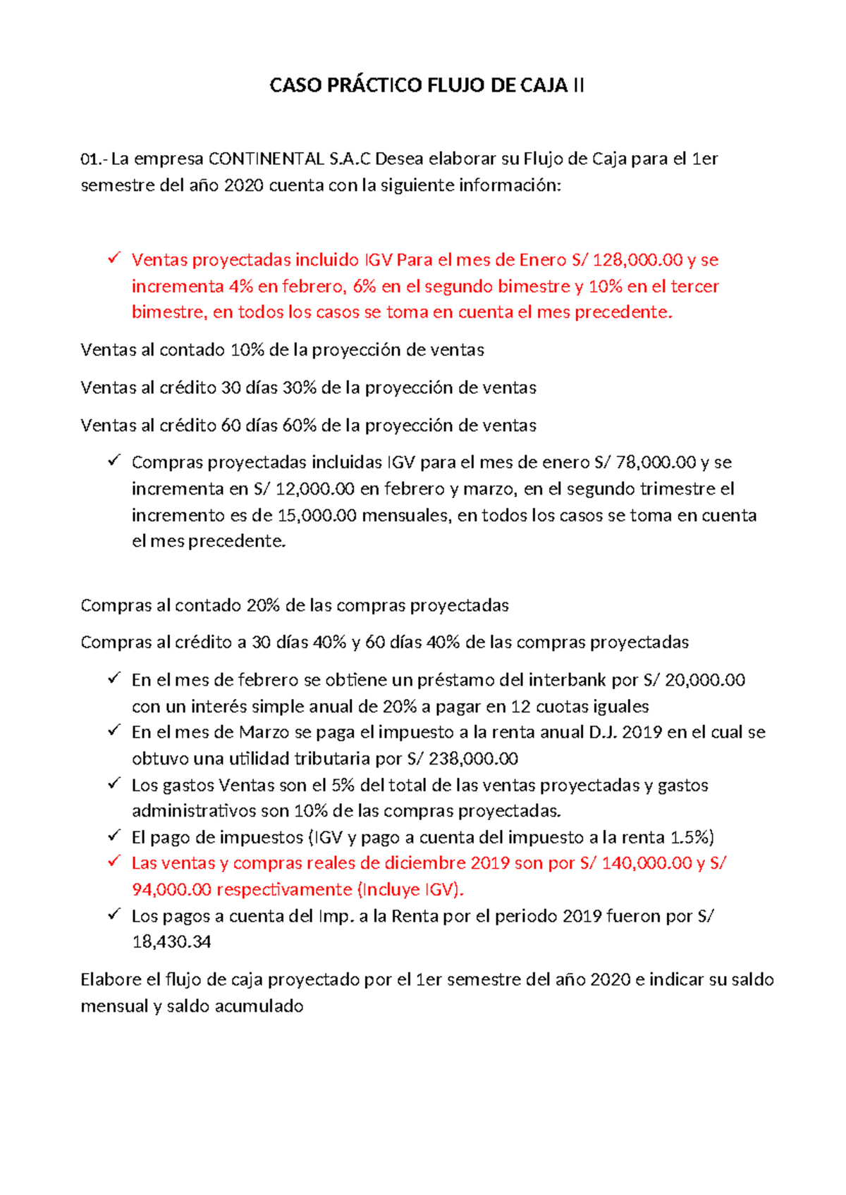 Casos Flujo de Caja Continental 1-1 - CASO PRÁCTICO FLUJO DE CAJA II 01.- La empresa CONTINENTAL ...