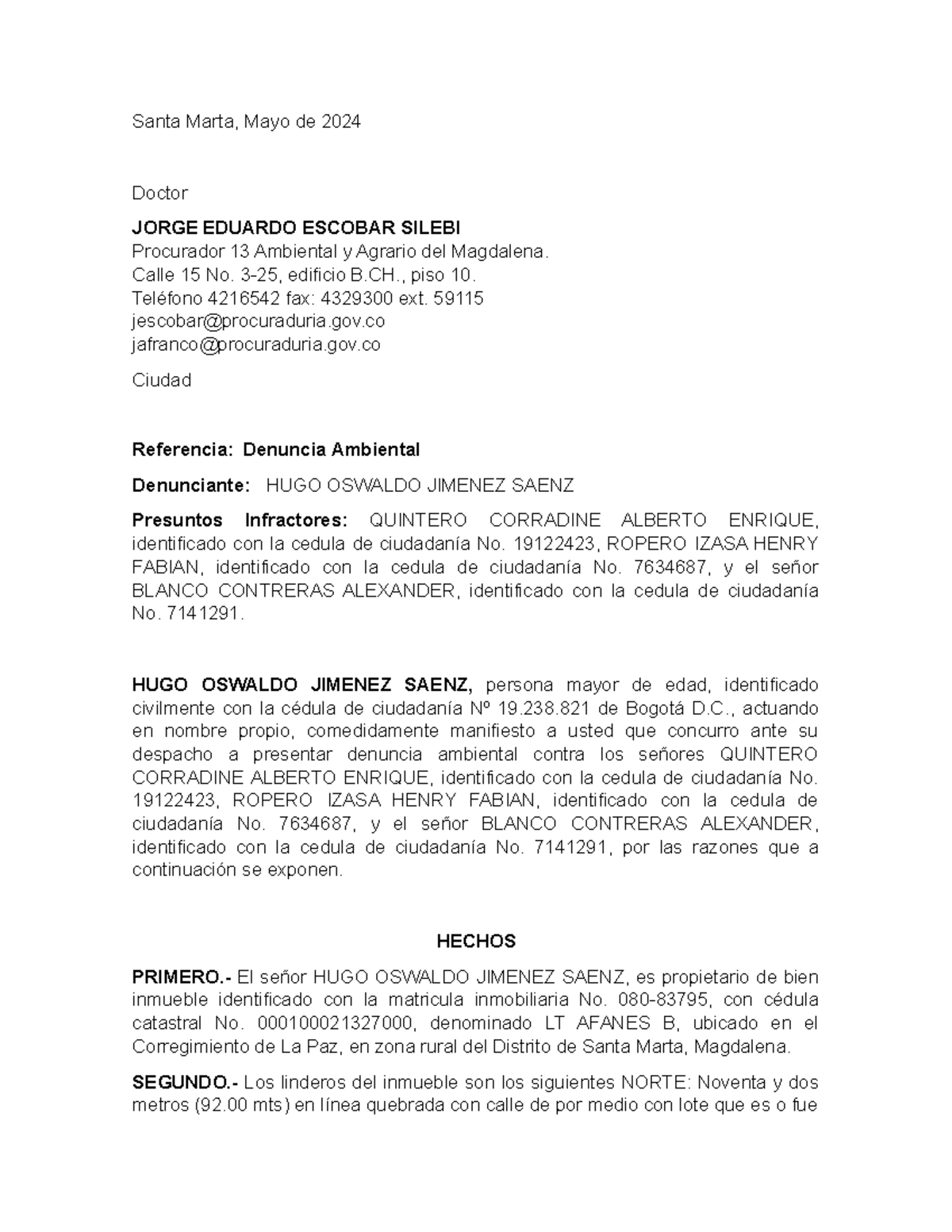 Denuncia Ambiental - Santa Marta, Mayo de 2024 Doctor JORGE EDUARDO ...