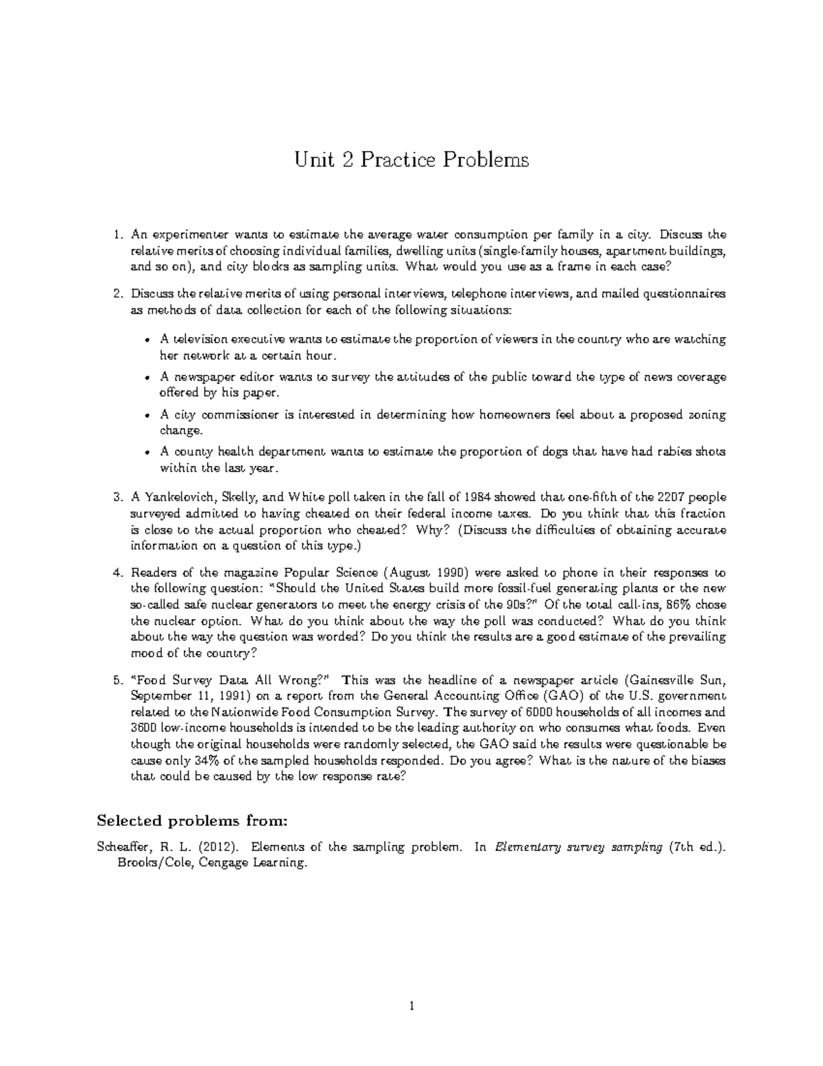 Unit 2 Practice Problems - Unit 2 Practice Problems An experimenter wants to estimate the ...