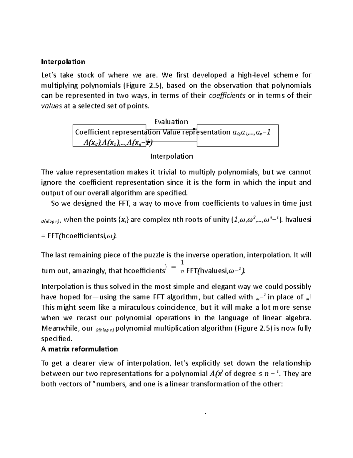 Interpolation - Interpolation Let’s take stock of where we are. We ...