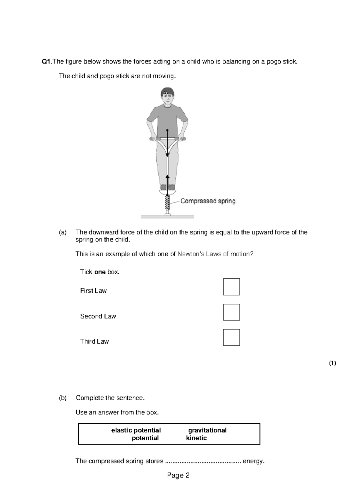 Forces and Motion - Q1 figure below shows the forces acting on a child who is balancing on a ...