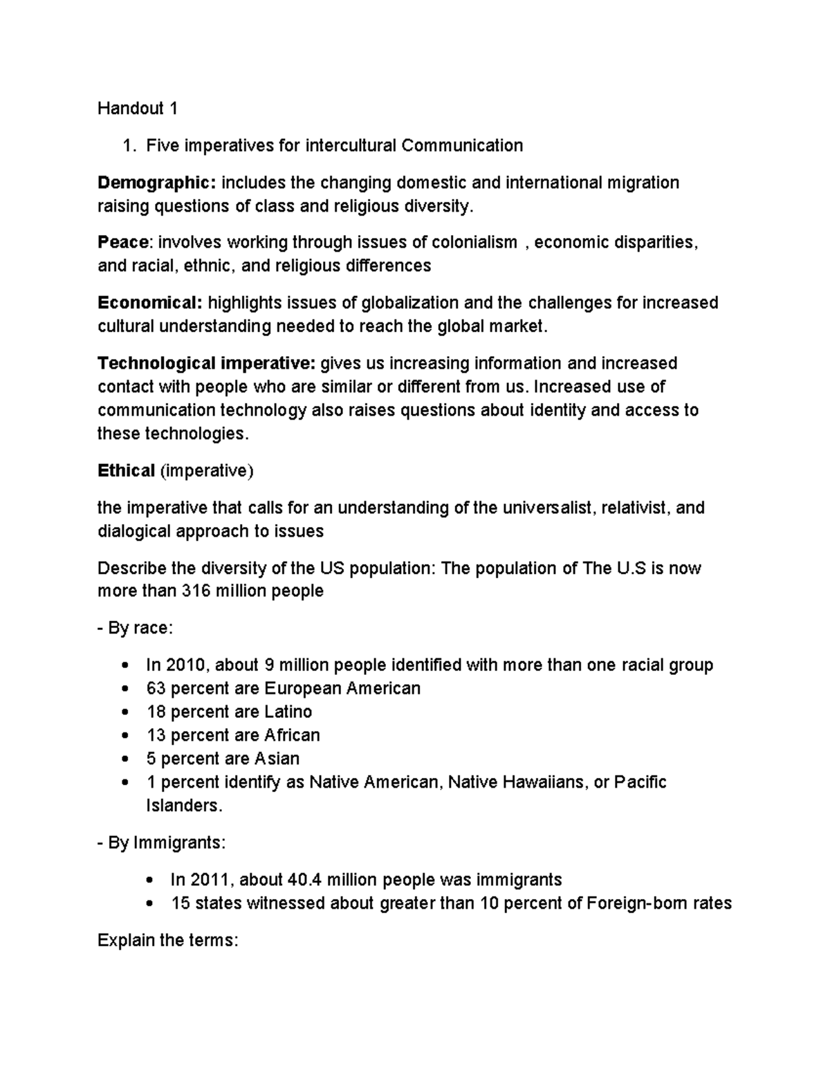 Chap 1 - Handout 1 1. Five imperatives for intercultural Communication Demographic: includes the ...
