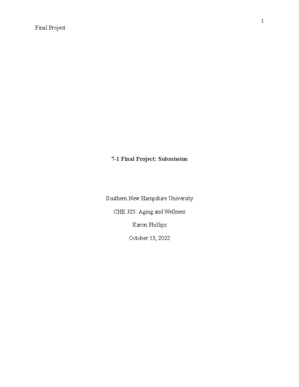 Che325 7-1 - 7-1 Final Project - 7-1 Final Project: Submission Southern ...