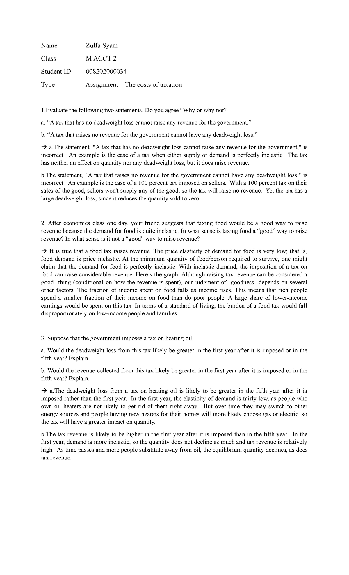 Assignment 9 - The costs of taxation - Name : Zulfa Syam Class : M ACCT ...