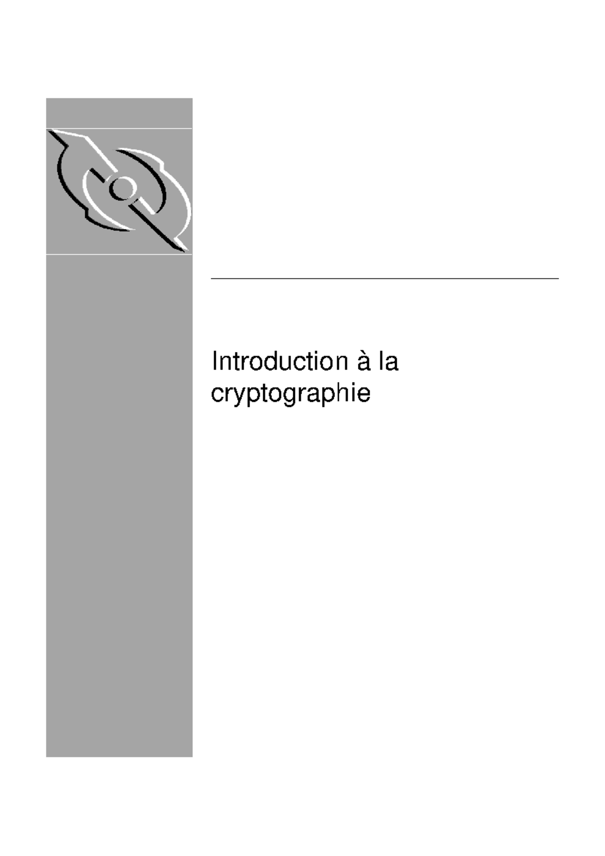 Intro To Crypto - Introduction à la cryptographie PGP_Intro Page i Thursday, December 16, 1999 ...