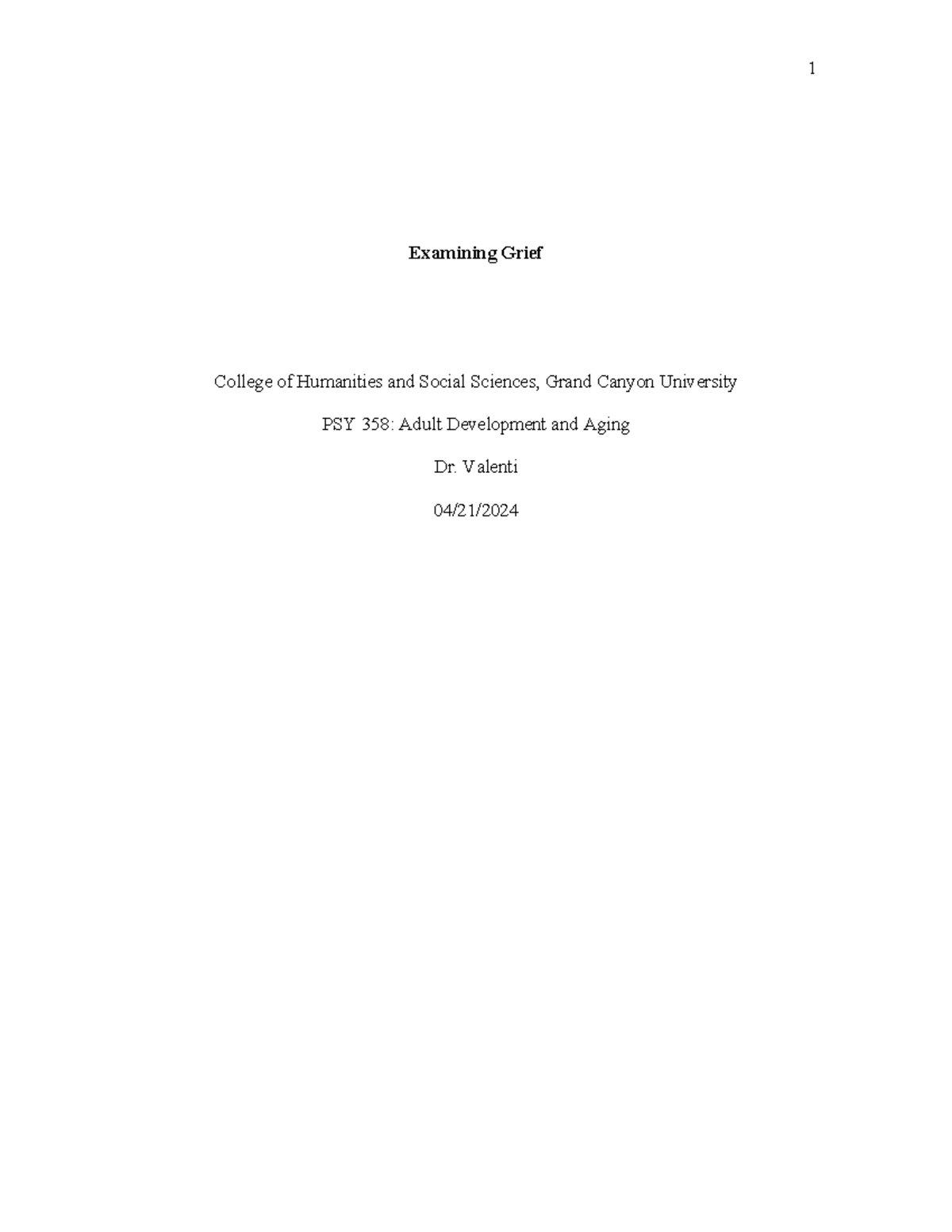 APA Template Grief Paper - Examining Grief College of Humanities and ...