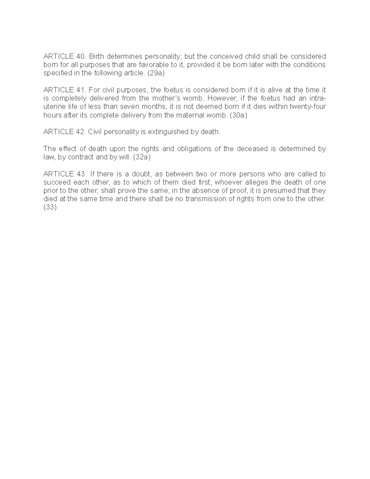 Article 40 - civil law - ARTICLE 40. Birth determines personality; but ...