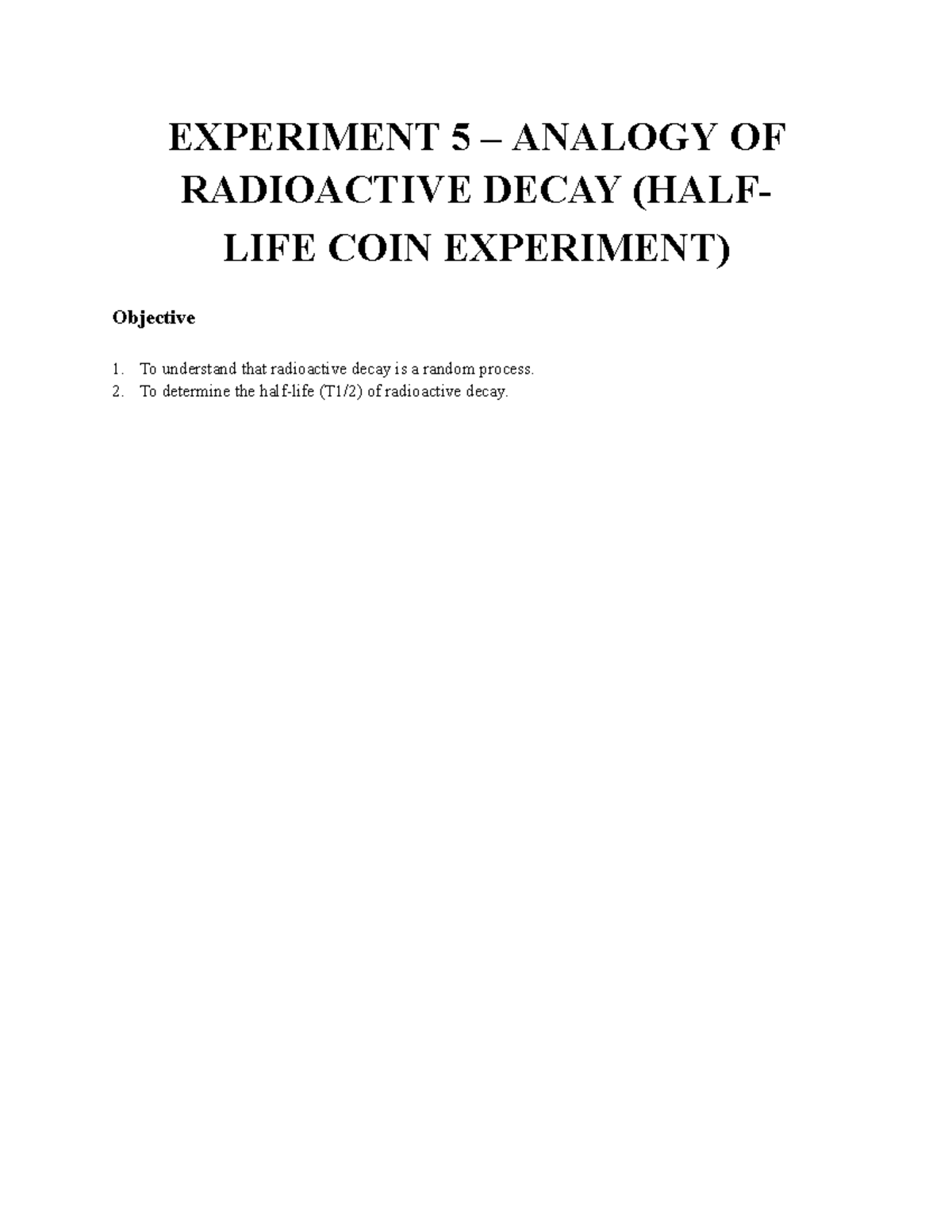 HALF-LIFE COIN EXPERIMENT - EXPERIMENT 5 – ANALOGY OF RADIOACTIVE DECAY ...