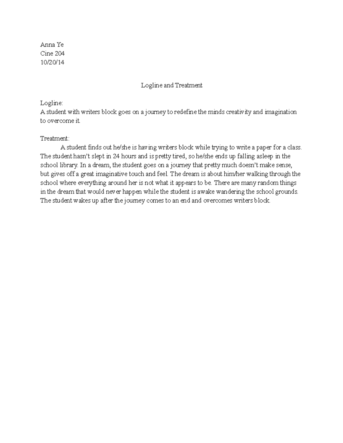 logline & treatment - Anna Ye Cine 204 10/20/14 Logline and Treatment ...