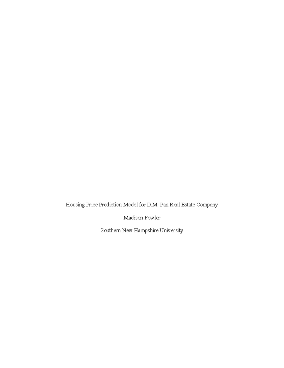 Mat 240 Module Three Assignment Template Housing Price Prediction