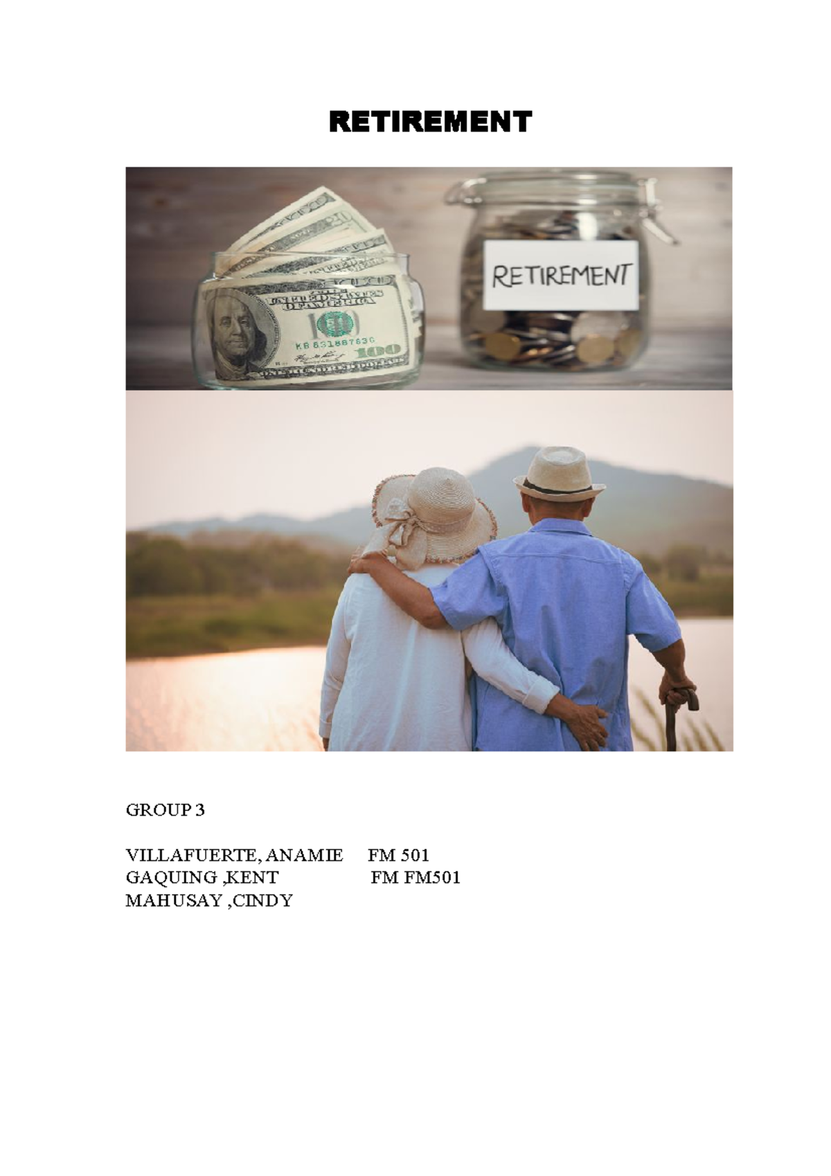 Retirements - ESSAY - RETIREMENT GROUP 3 VILLAFUERTE, ANAMIE FM 501 ...