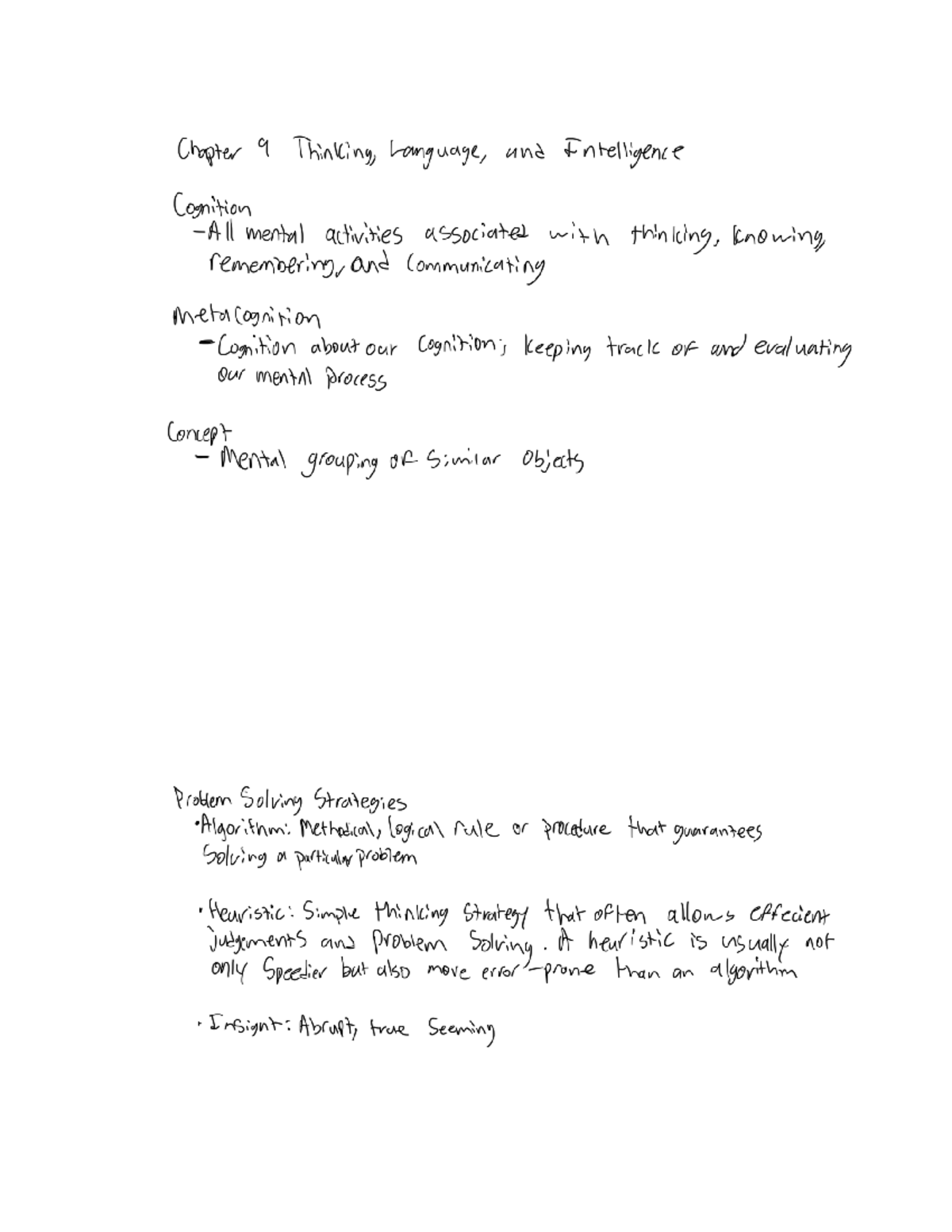 Chapter 9 Thinking, Language, and Intelligence - A hearistic is usually ...