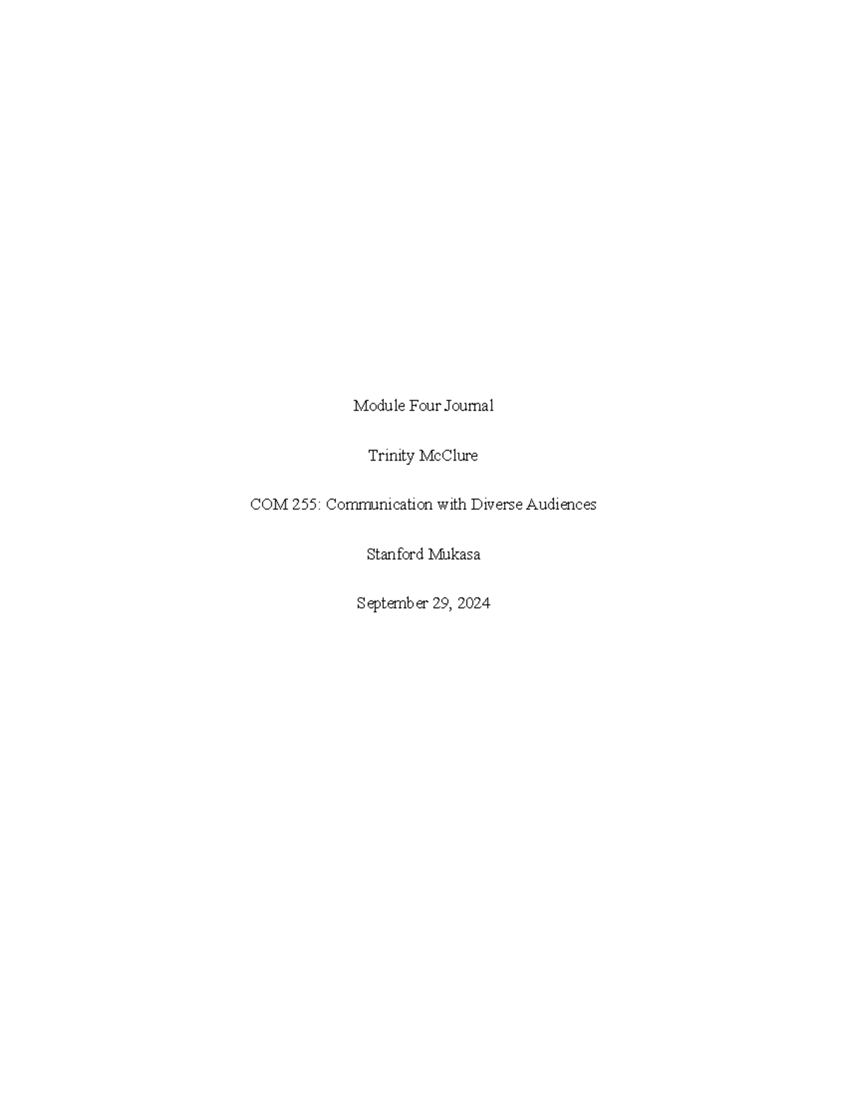 Module Four Journal - Module Four Journal Trinity McClure COM 255 ...