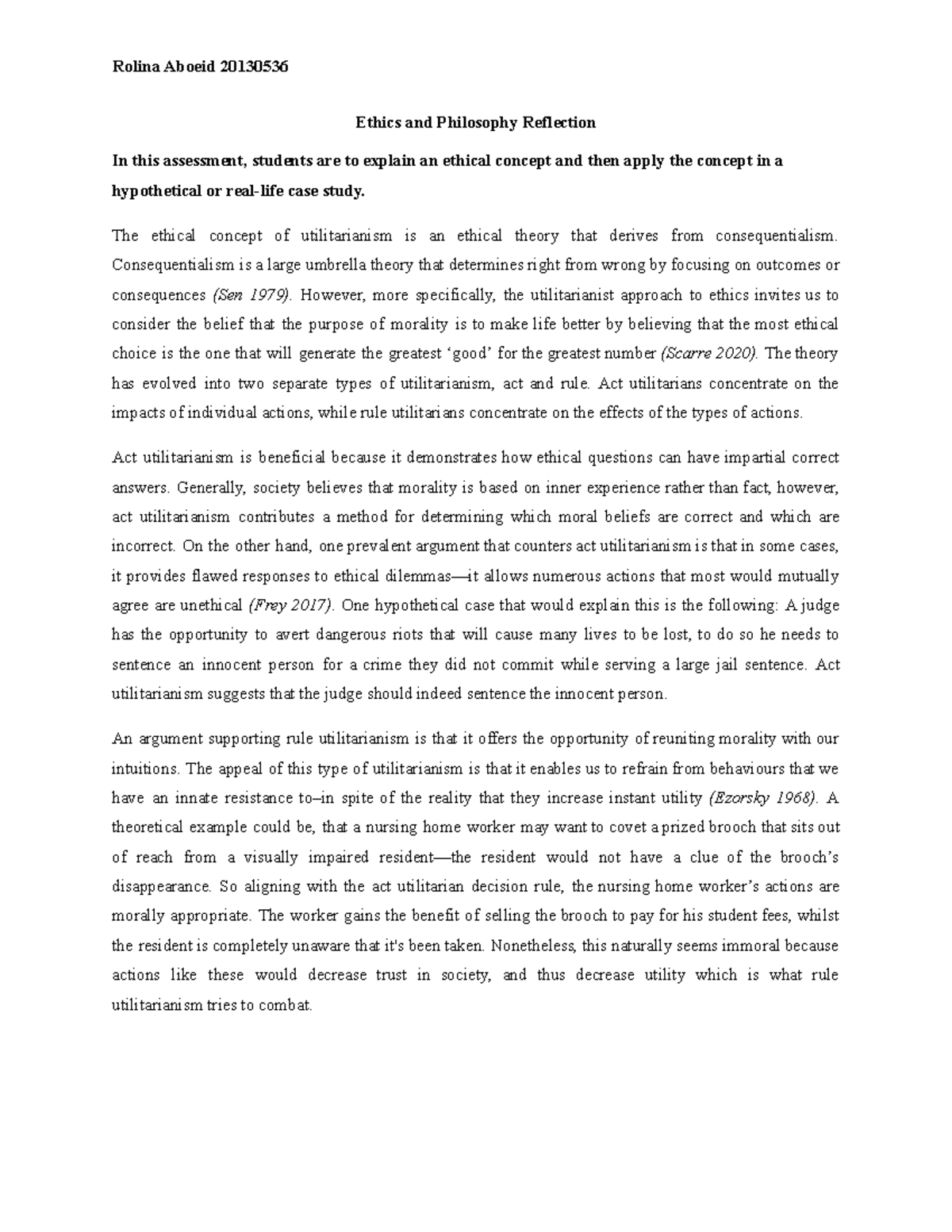Ethics and Philosophy Reflection - Rolina Aboeid 20130536 Ethics and ...