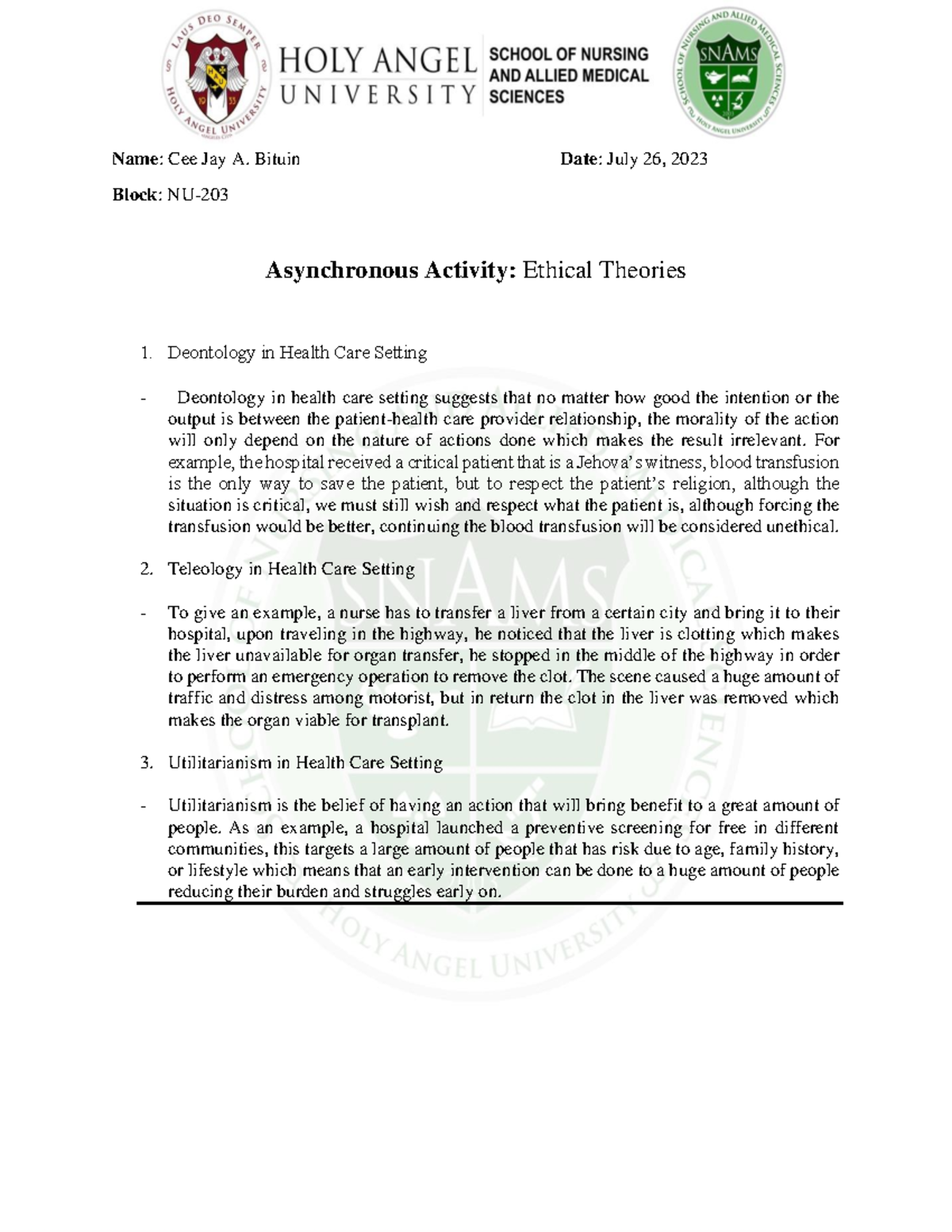 Ethical Theories - Name: Cee Jay A. Bituin Date: July 26, 2023 Block ...
