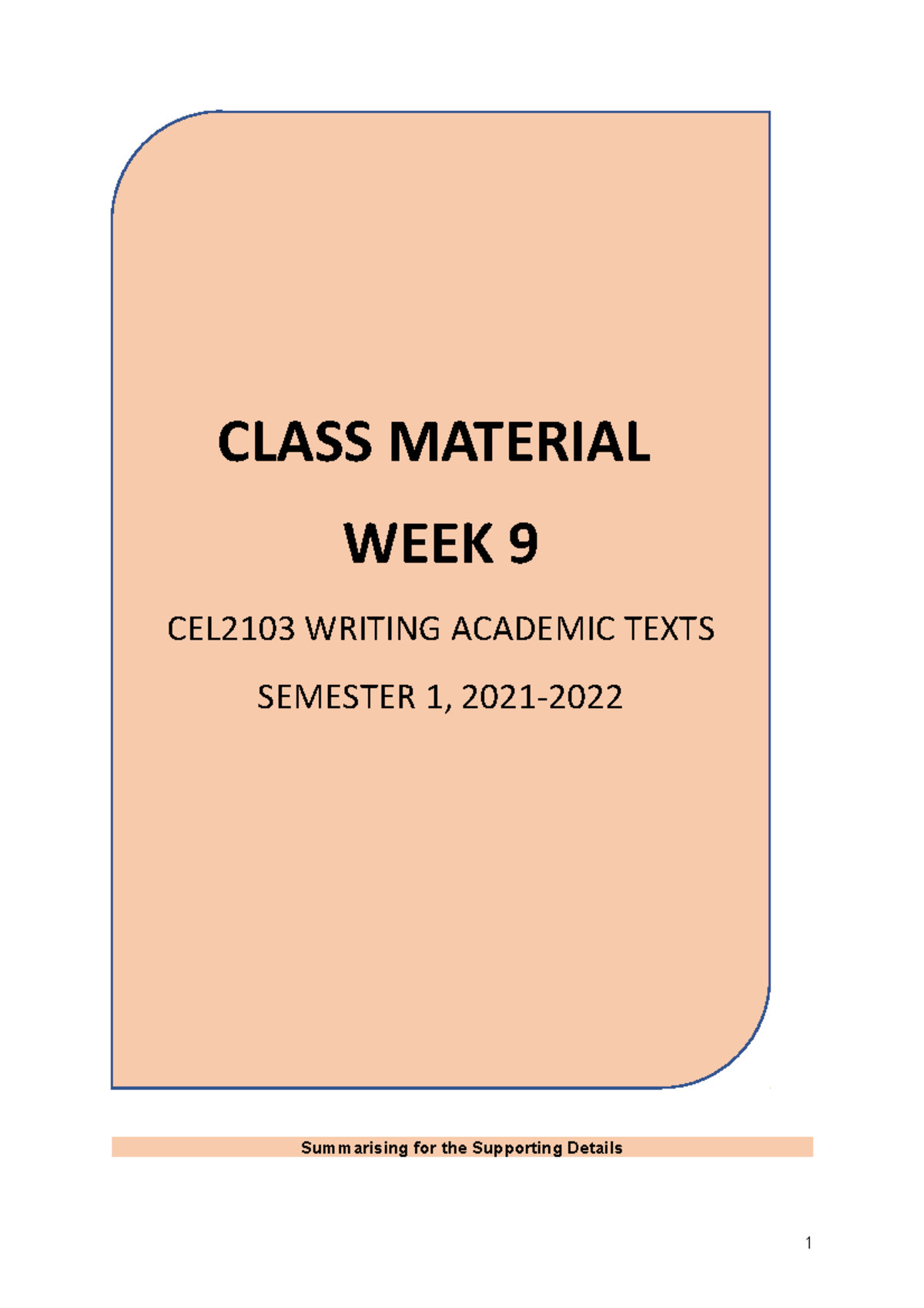 Class Material WEEK 9 PRACTICE Summarising For The Supporting class-material-week-9-practice-summarising-for-the-supporting