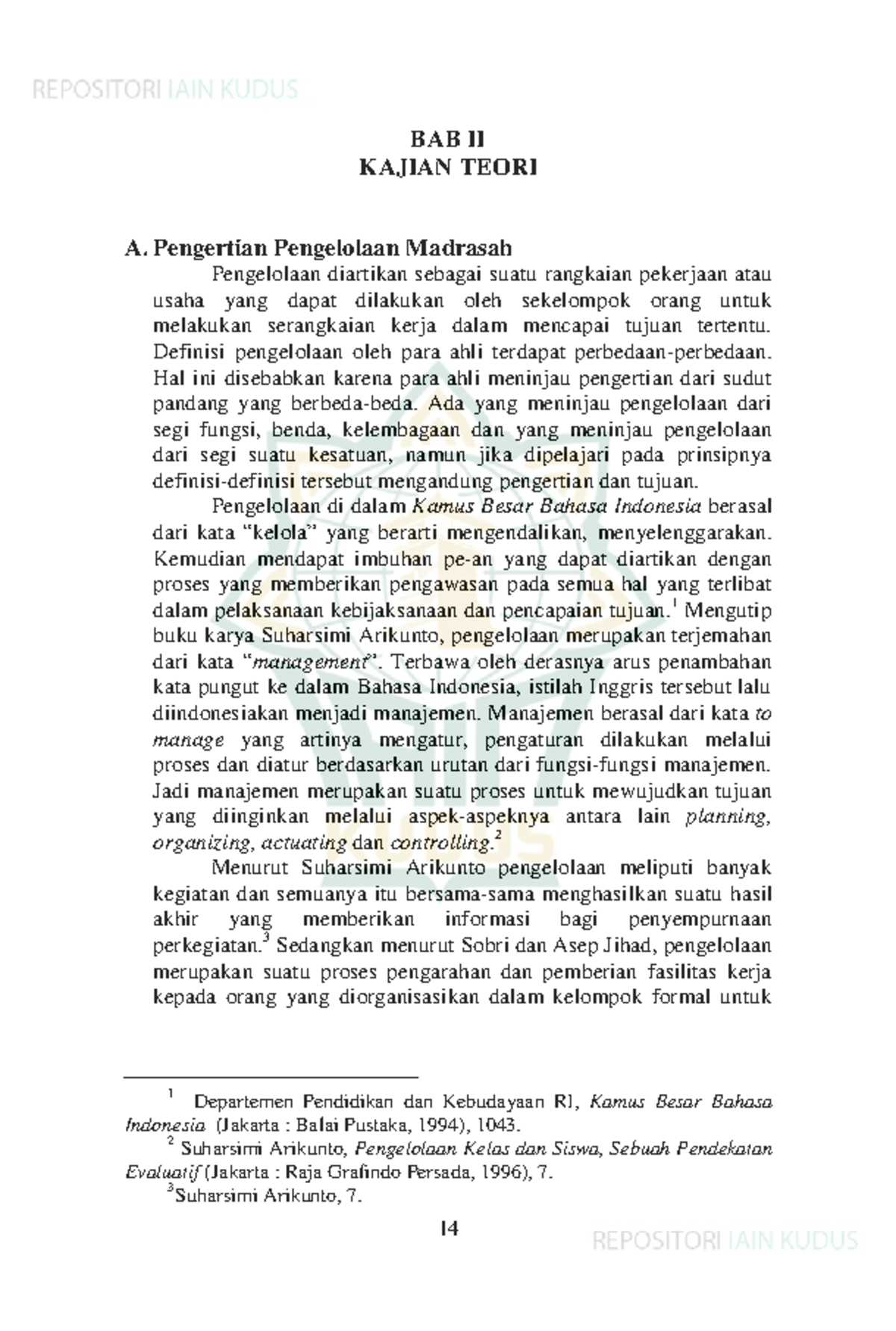 05 BAB II - 05 BAB II - BAB II KAJIAN TEORI A. Pengertian Pengelolaan Madrasah Pengelolaan ...