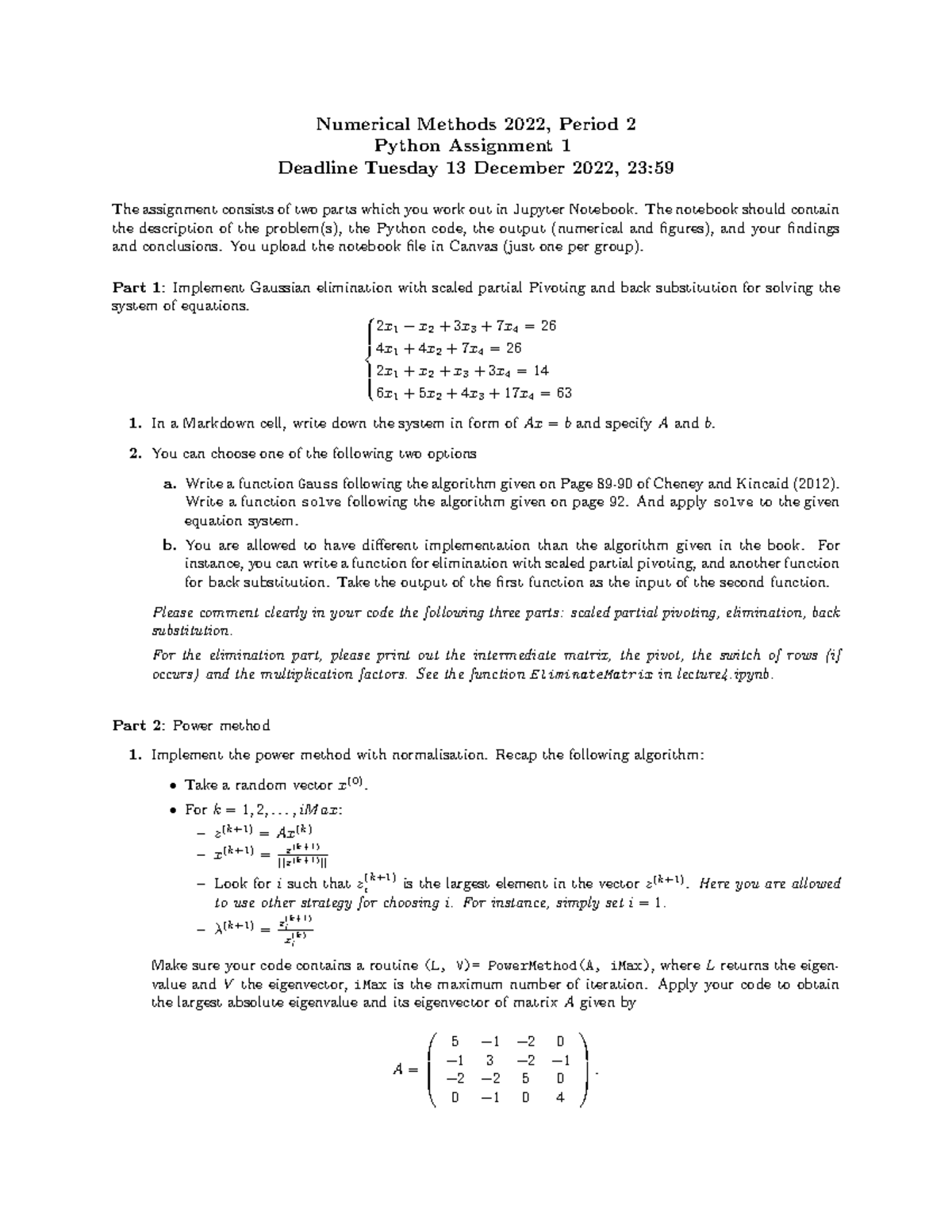 Numerical Methods Assignment 4 Numerical Methods 2022 Period 2 Python Assignment 1 Deadline